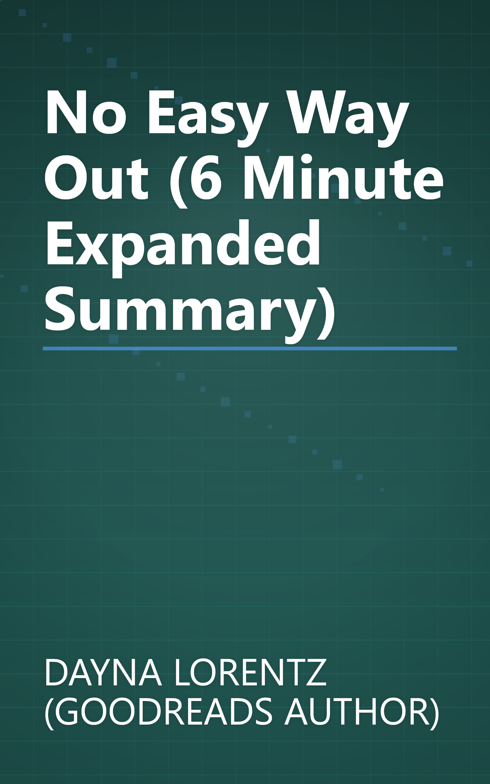 No Easy Way Out (6 Minute   Expanded Summary) book cover