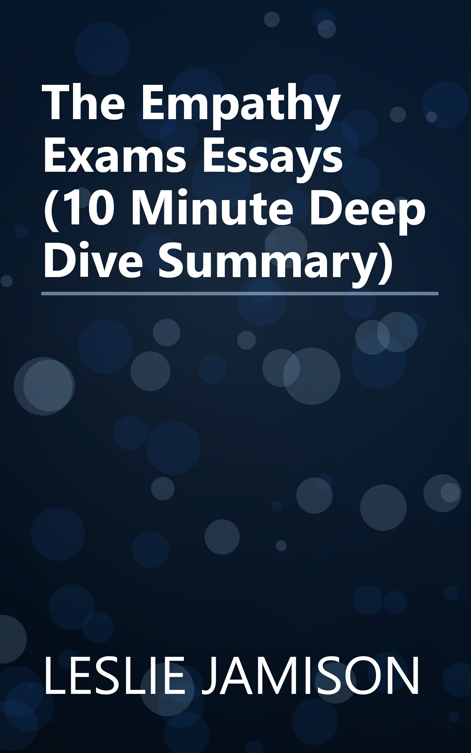 The Empathy Exams  Essays (10 Minute   Deep Dive Summary) book cover
