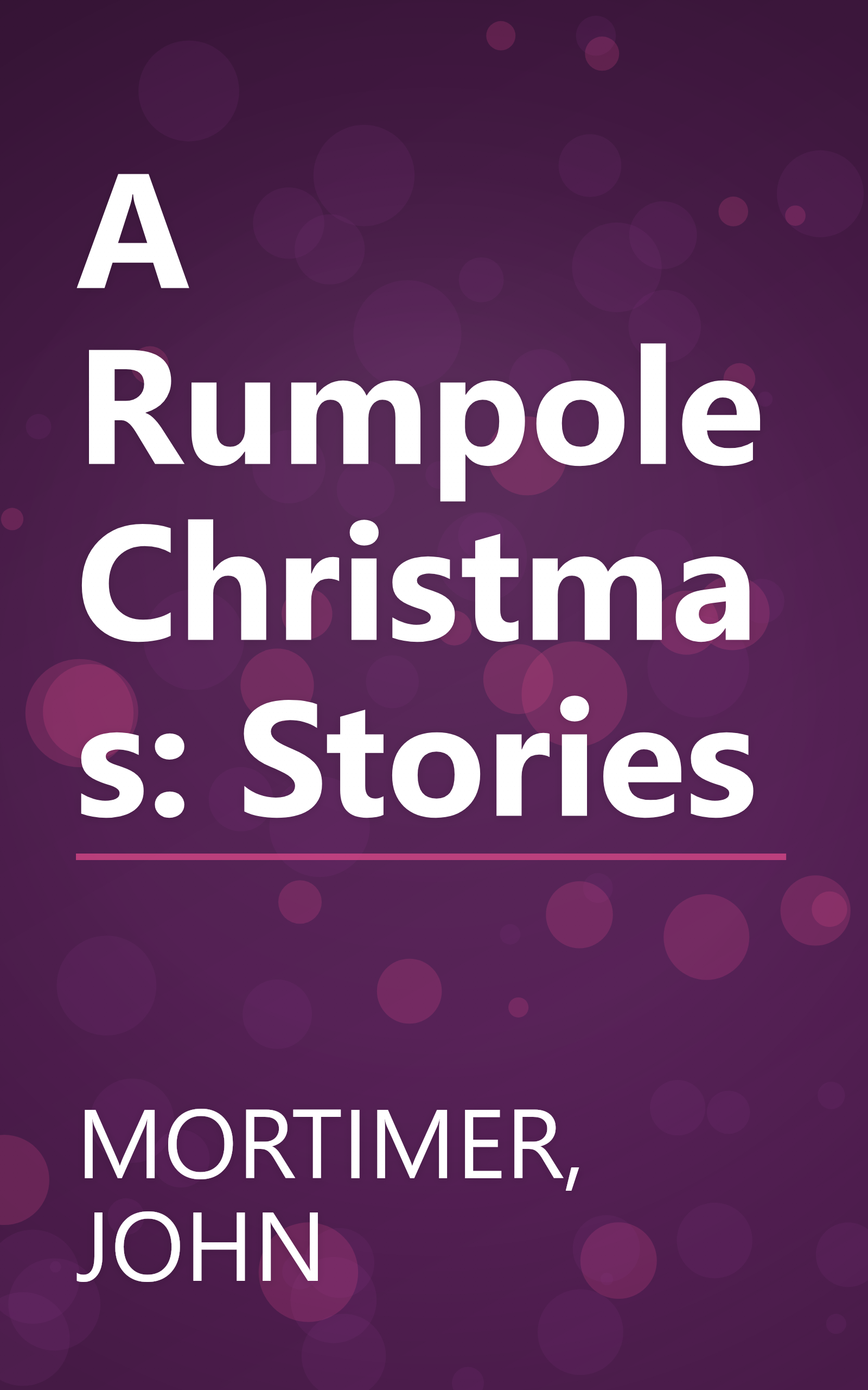 A Rumpole Christmas: Stories book cover