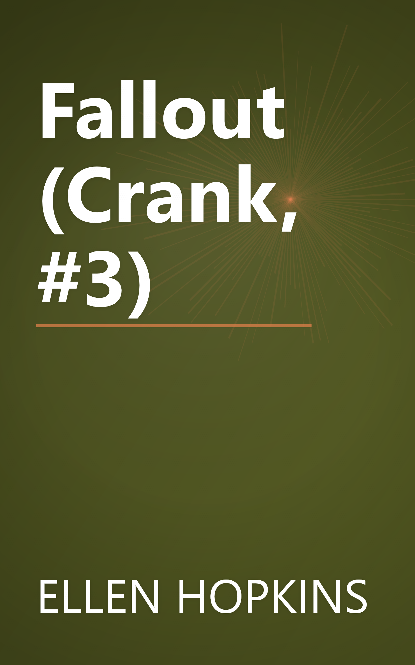 Fallout (Crank, #3) book cover