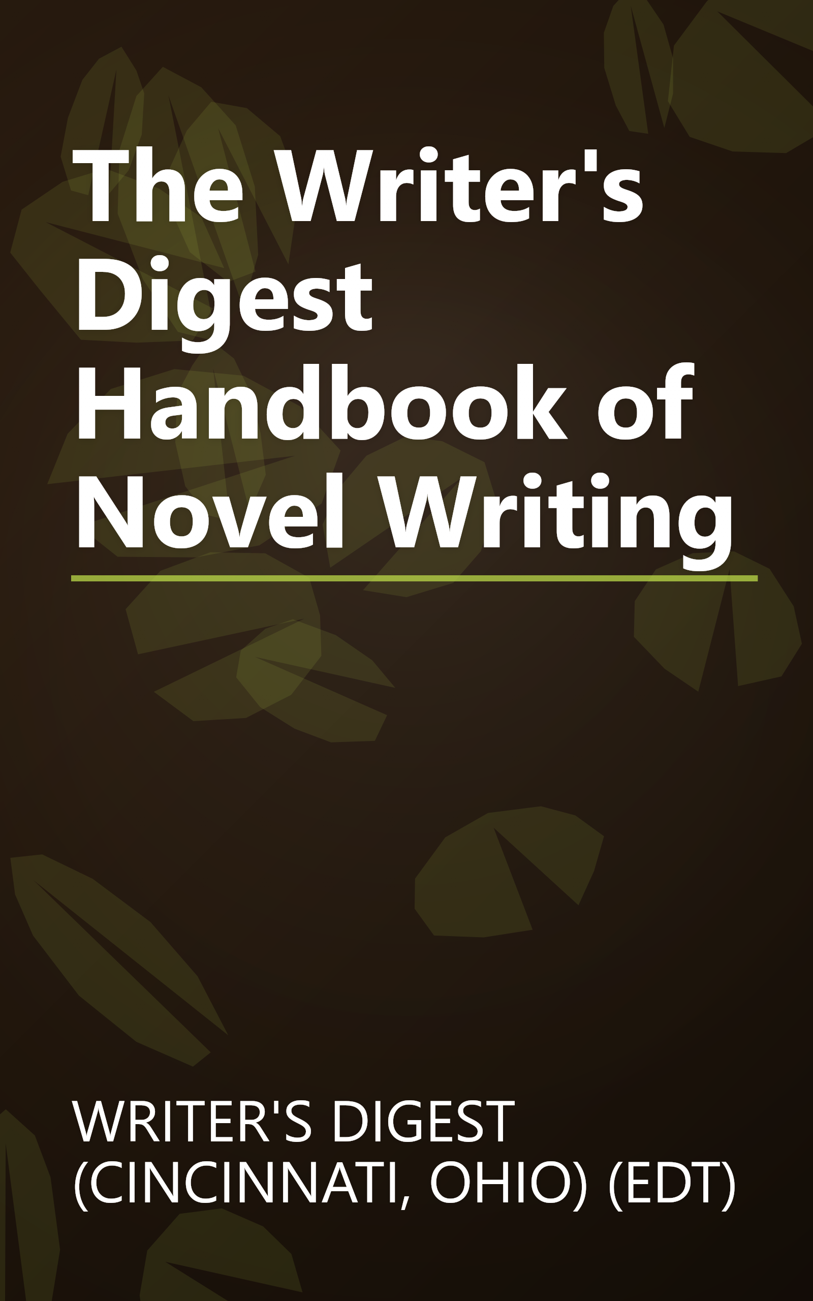 The Writer's Digest Handbook of Novel Writing book cover