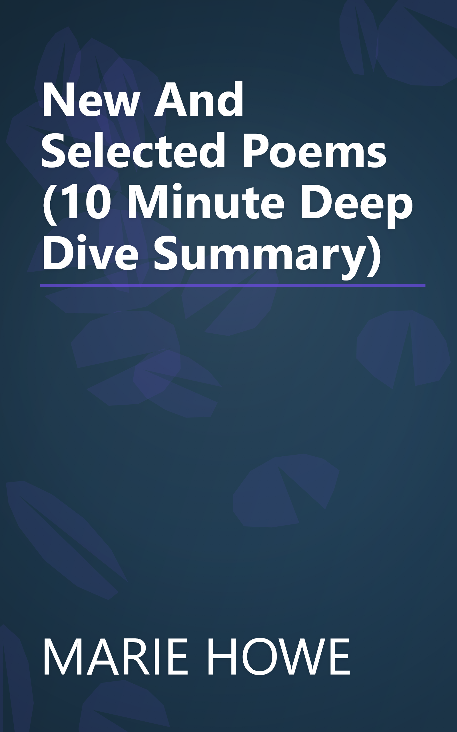 New And Selected Poems (10 Minute   Deep Dive Summary) book cover