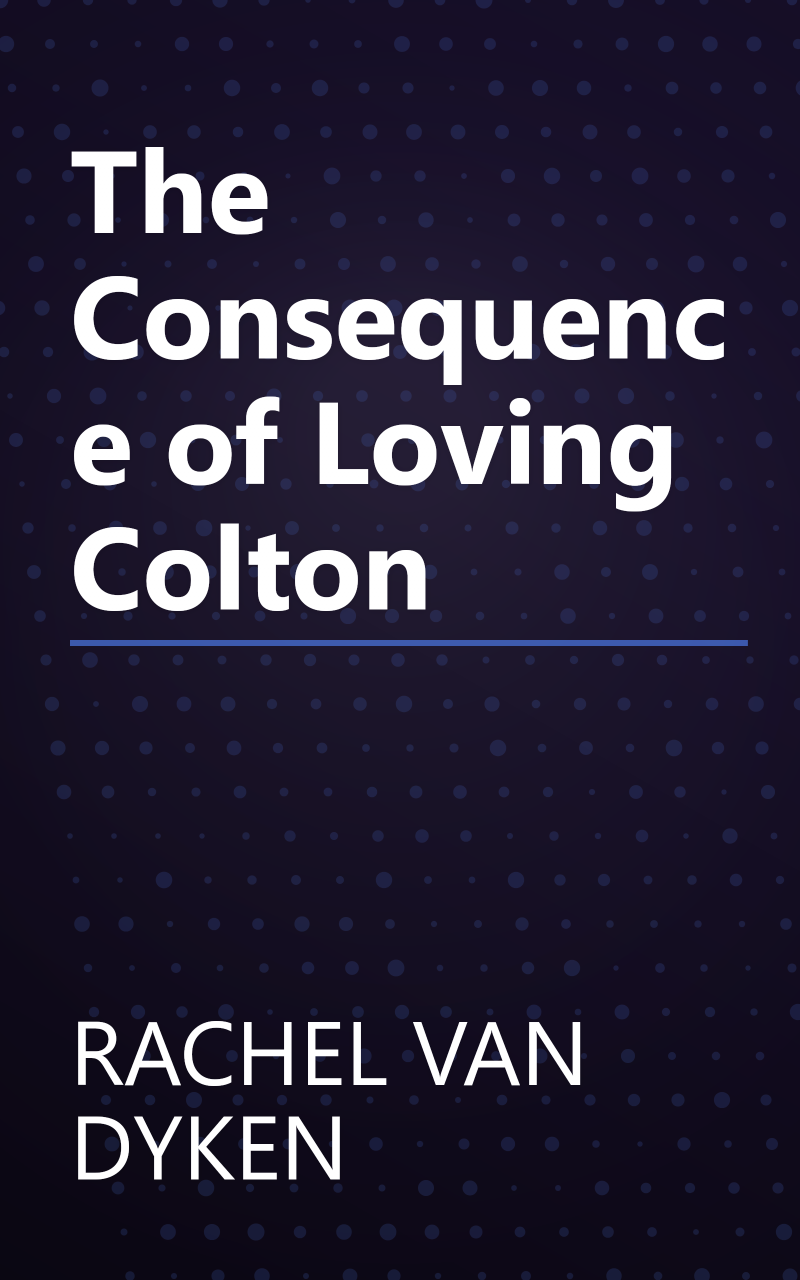 The Consequence of Loving Colton book cover