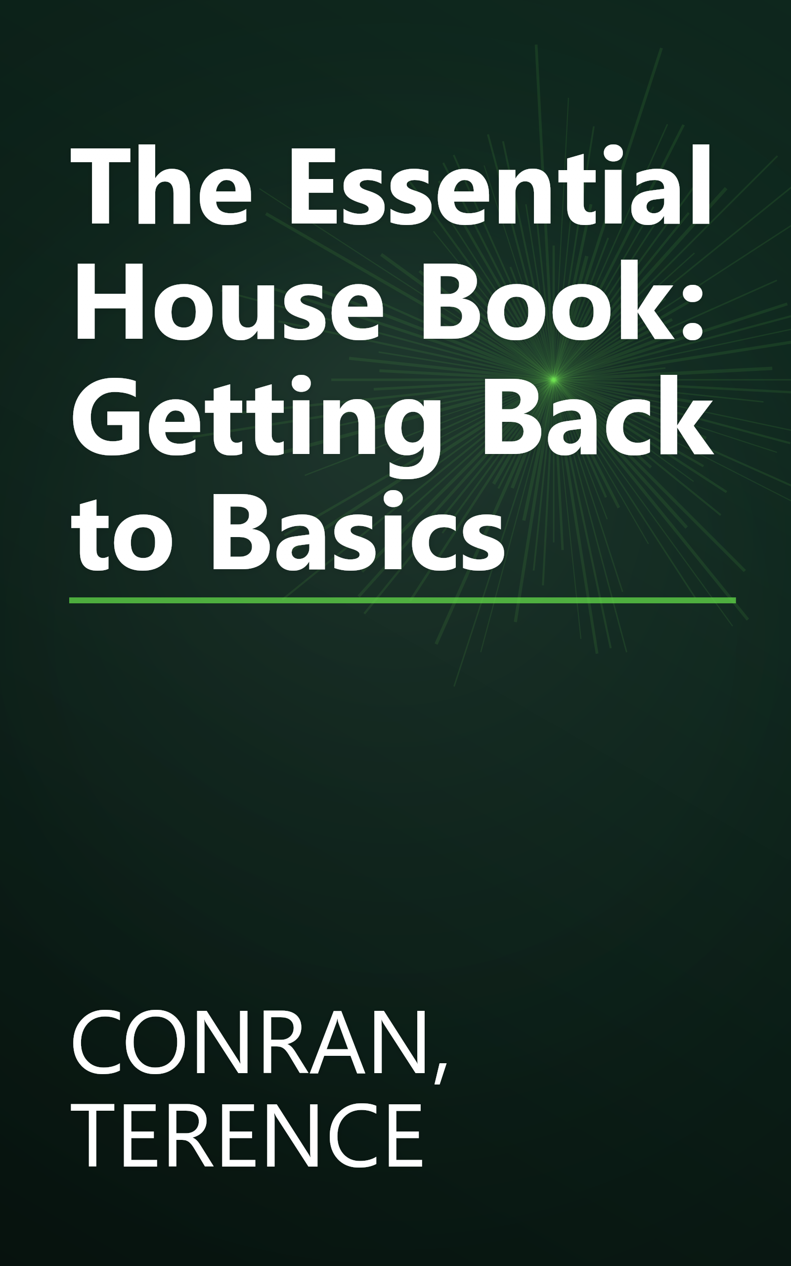 The Essential House Book: Getting Back to Basics book cover