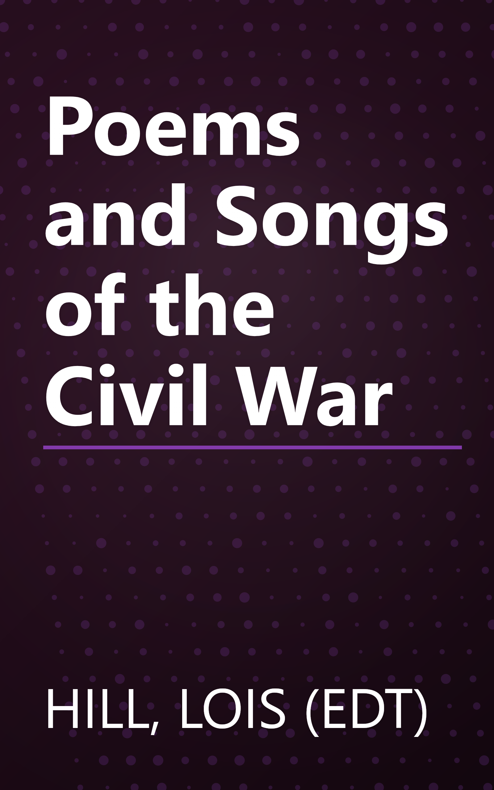 Poems and Songs of the Civil War book cover