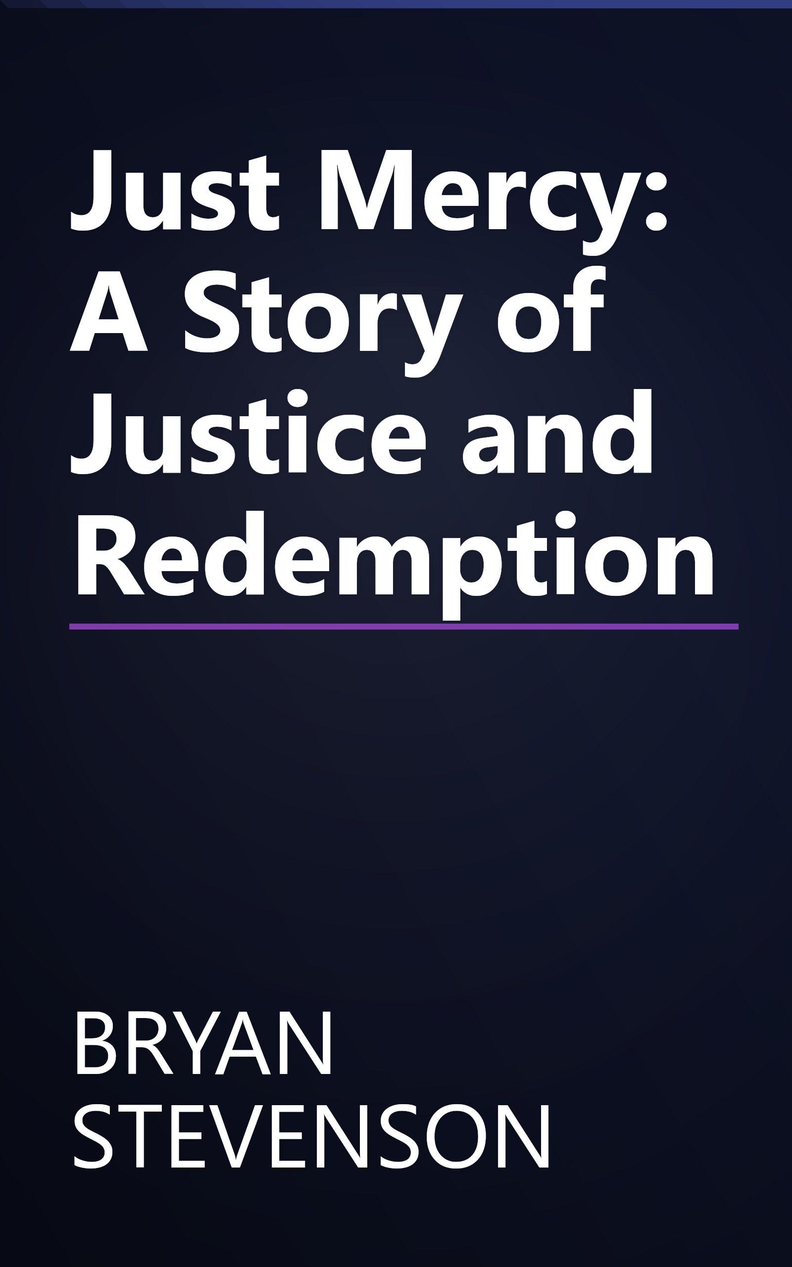 Just Mercy: A Story of Justice and Redemption book cover