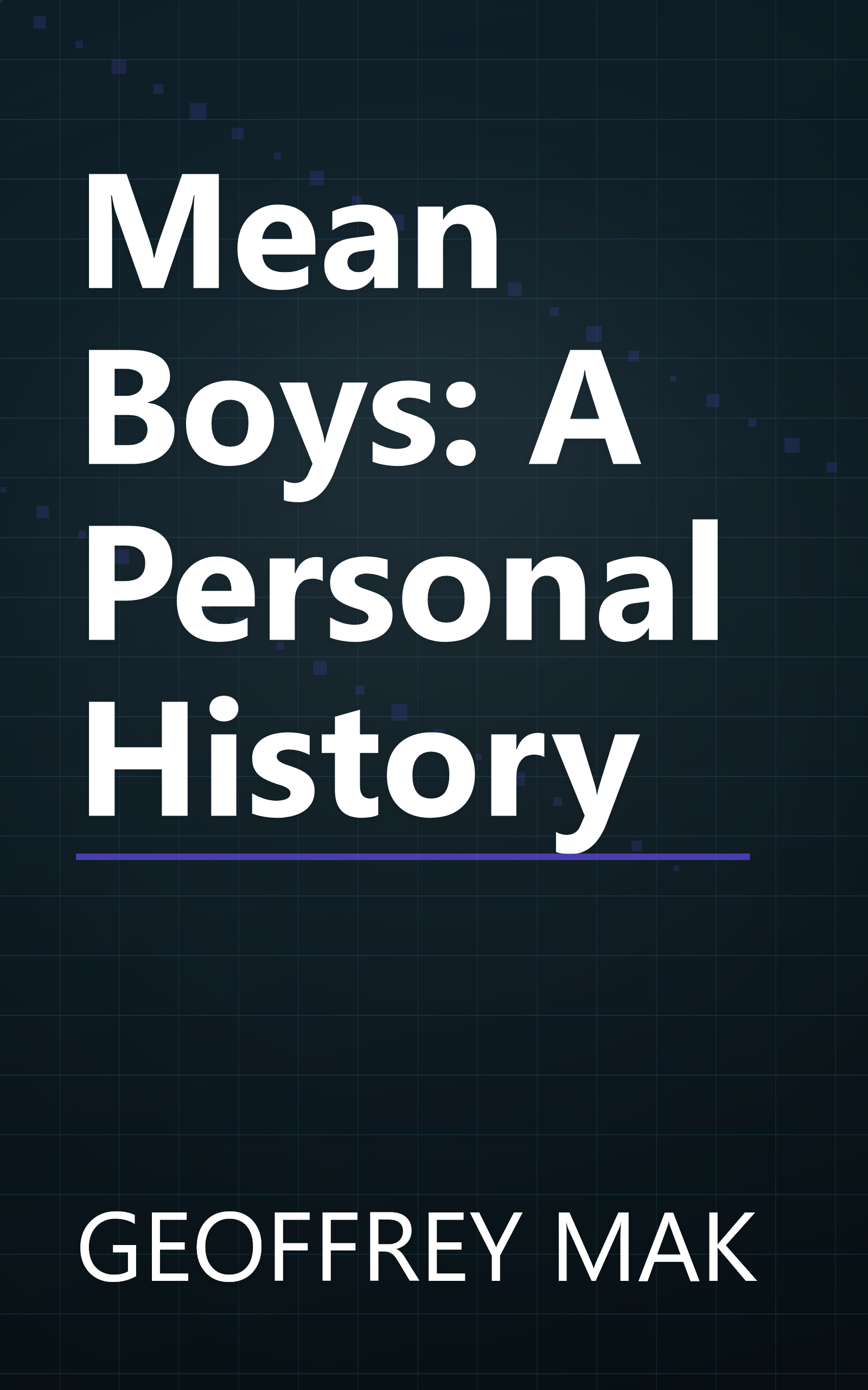 Mean Boys: A Personal History book cover