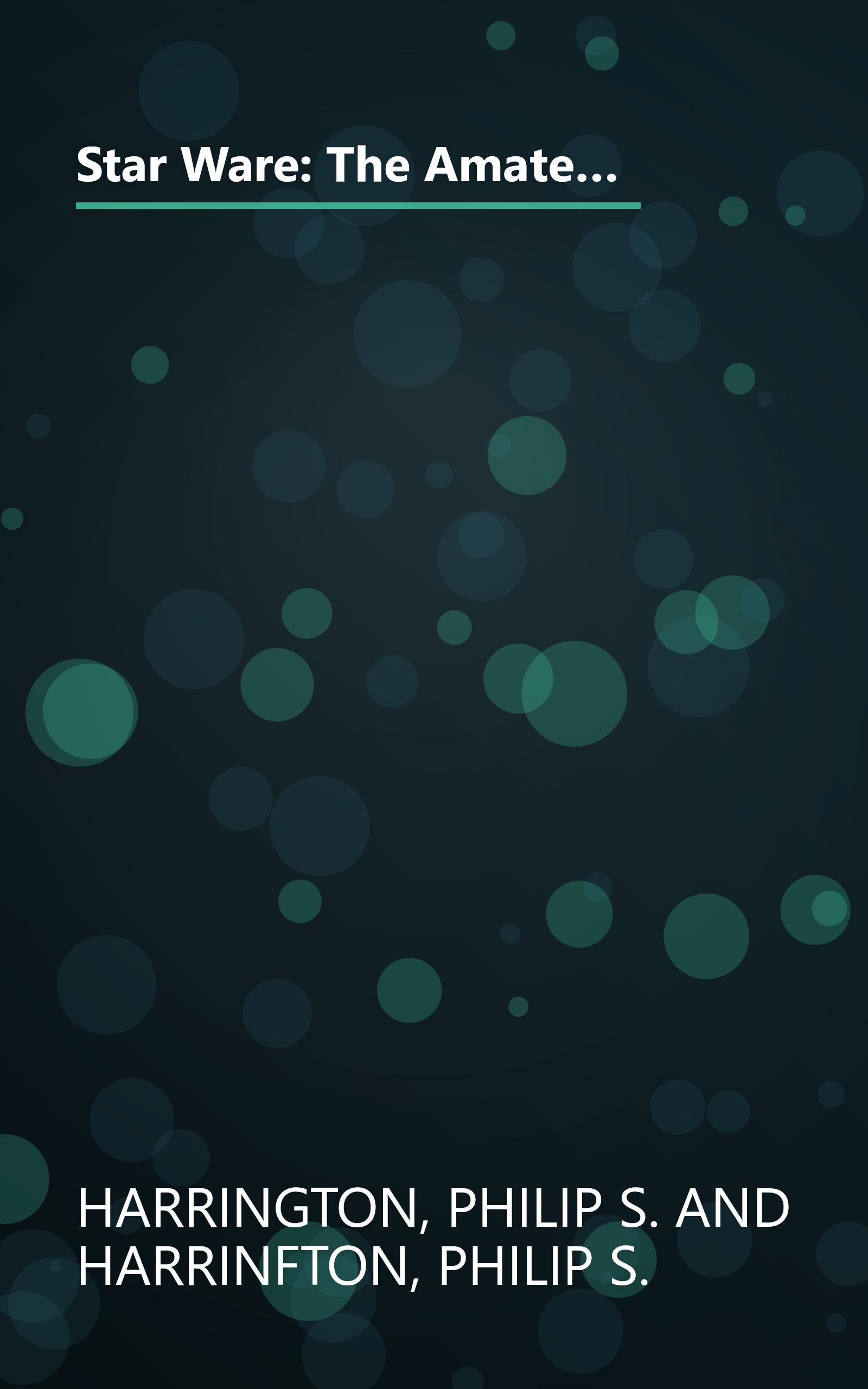 Star Ware: The Amateur Astronomer's Ultimate Guide to Choosing, Buying, and Using Telescopes and Accessories book cover