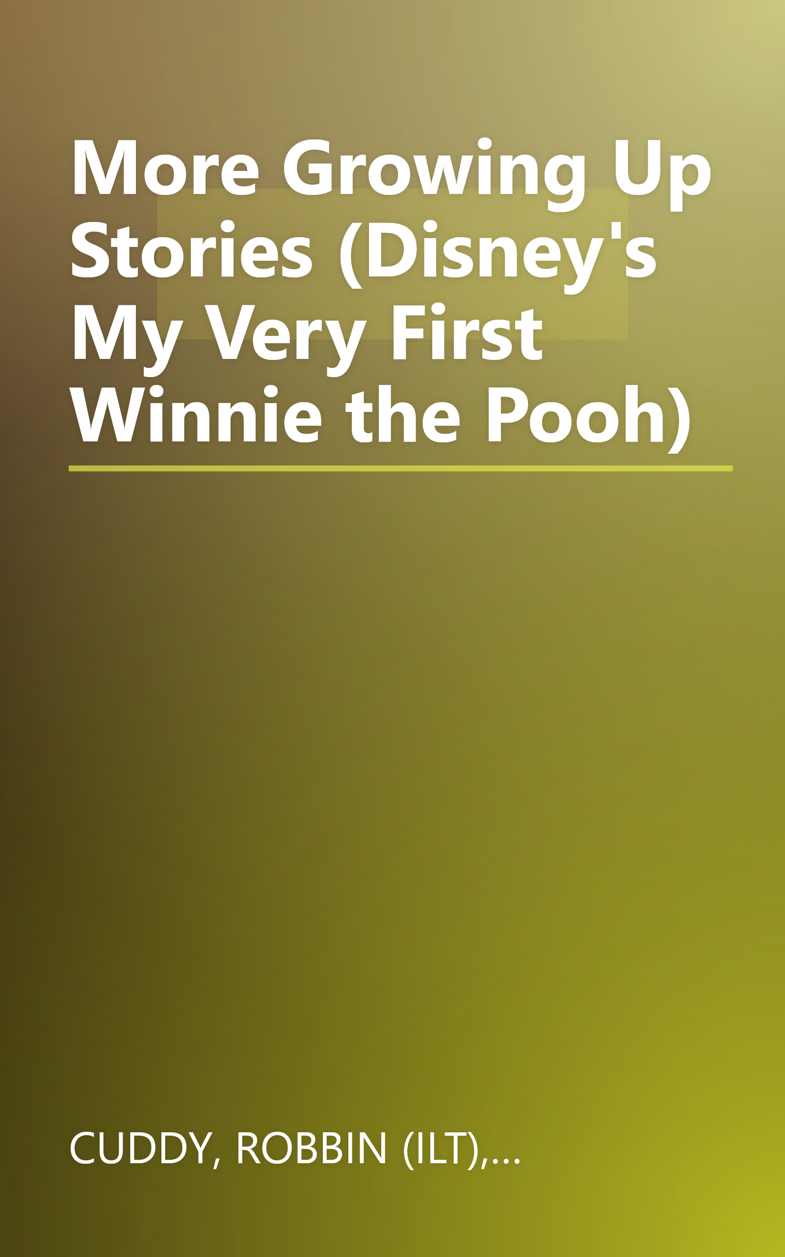 More Growing Up Stories (Disney's My Very First Winnie the Pooh) book cover