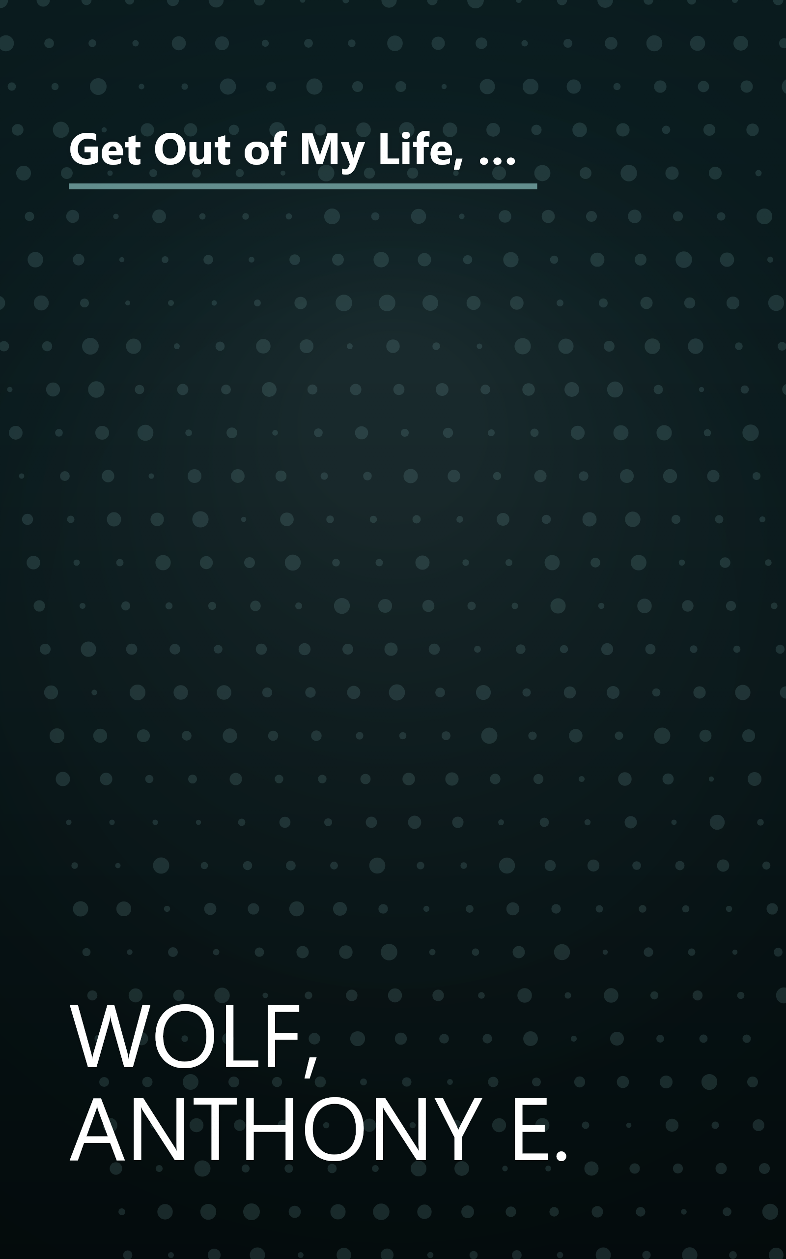 Get Out of My Life, but First Could You Drive Me & Cheryl to the Mall: A Parent's Guide to the New Teenager, Revised and Updated book cover
