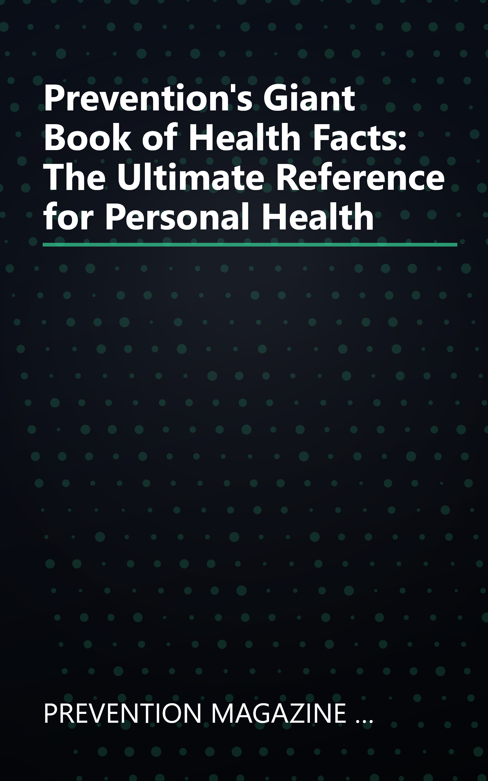 Prevention's Giant Book of Health Facts: The Ultimate Reference for Personal Health book cover
