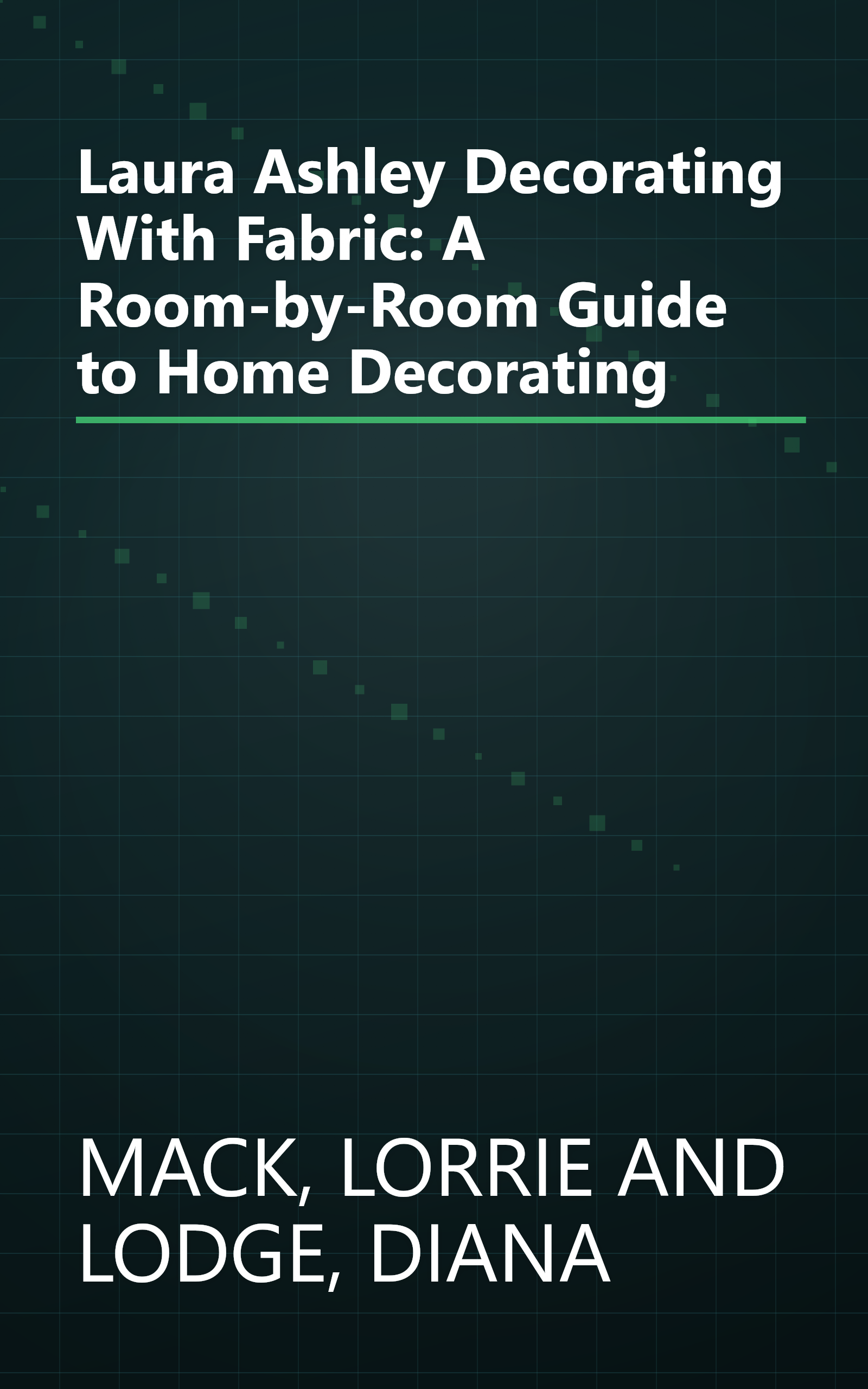 Laura Ashley Decorating With Fabric: A Room-by-Room Guide to Home Decorating book cover