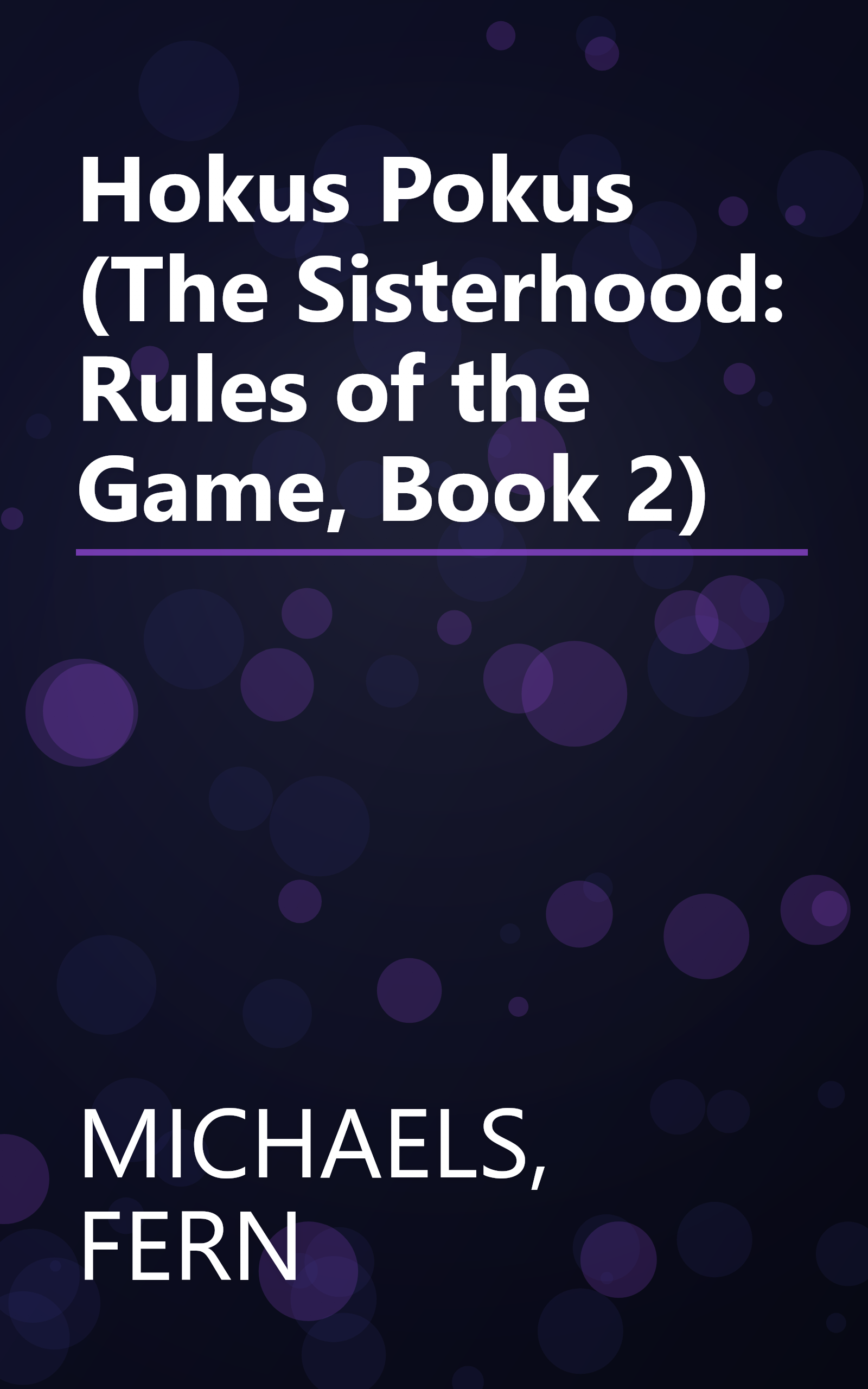 Hokus Pokus (The Sisterhood: Rules of the Game, Book 2) book cover