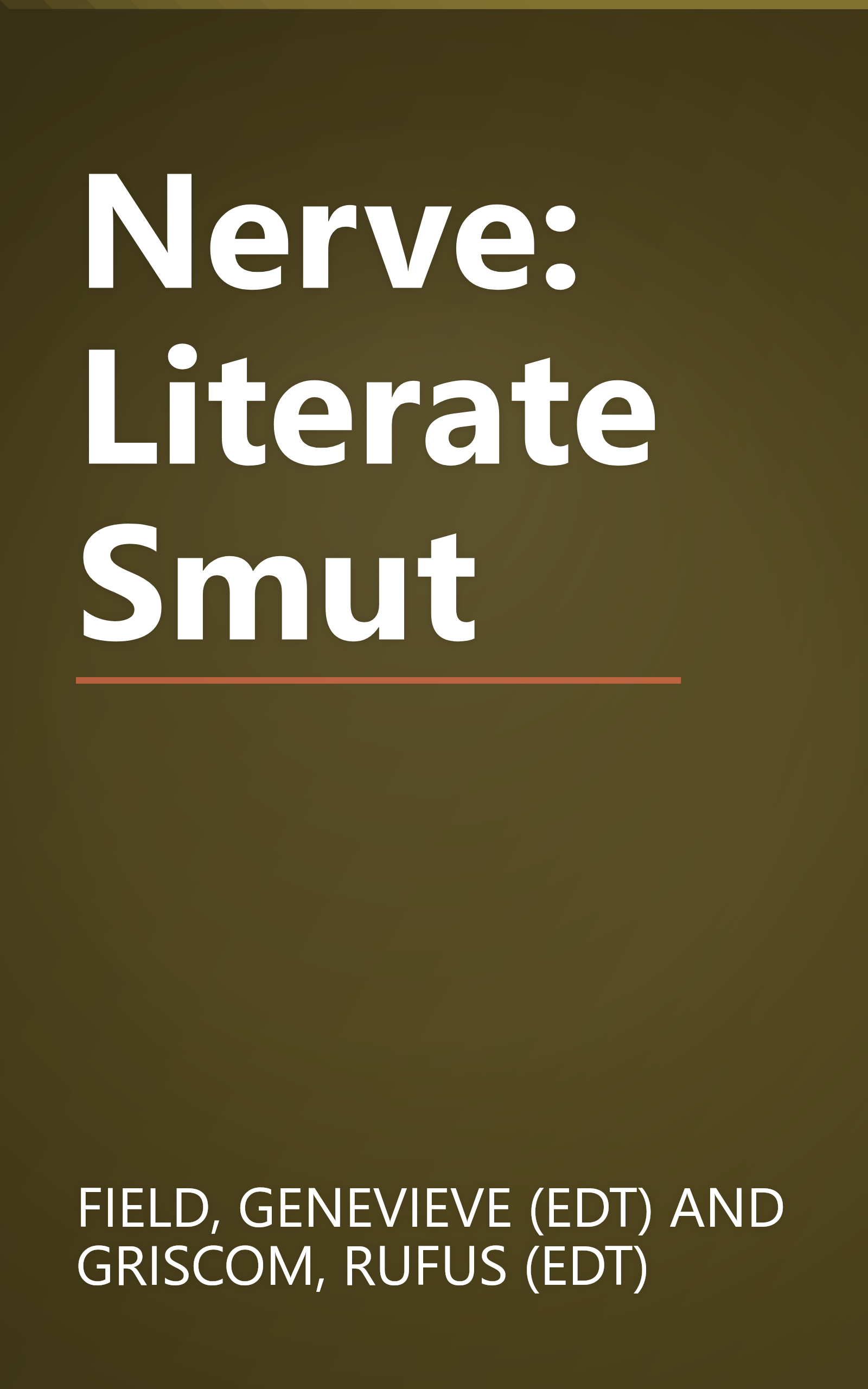 Nerve: Literate Smut book cover