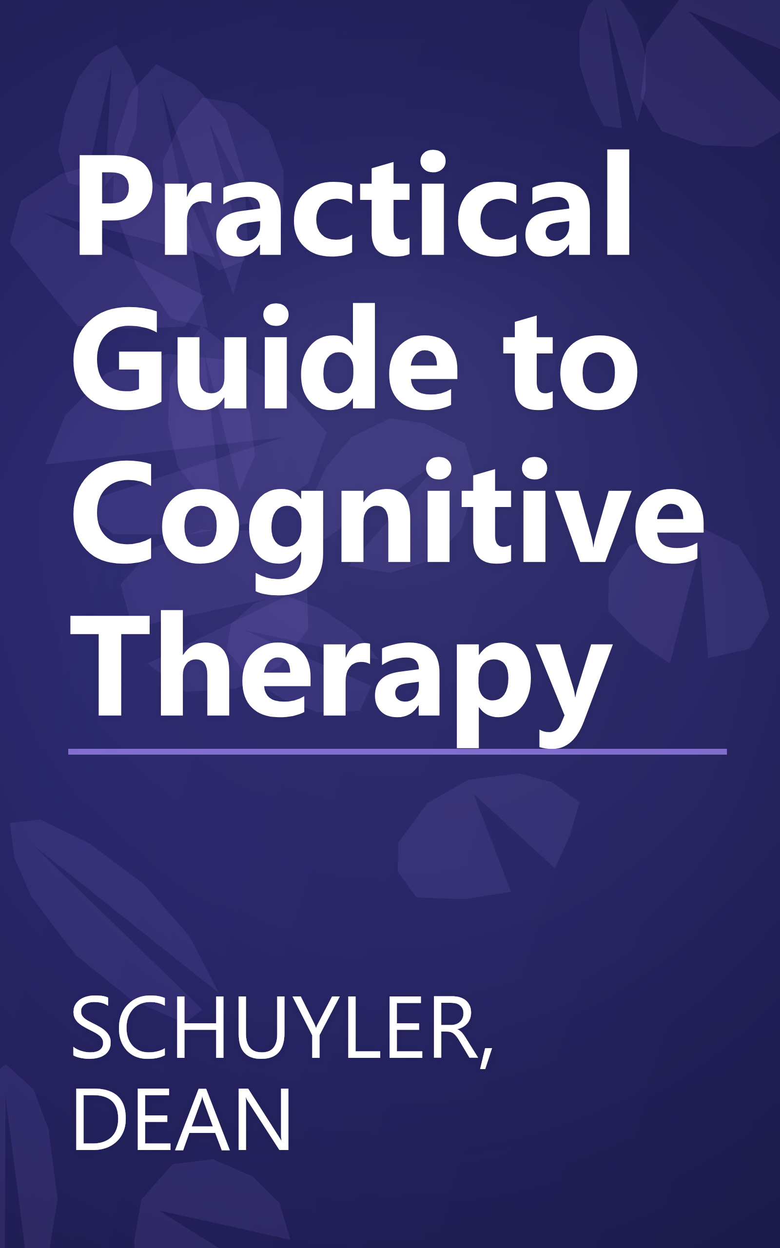 Practical Guide to Cognitive Therapy book cover