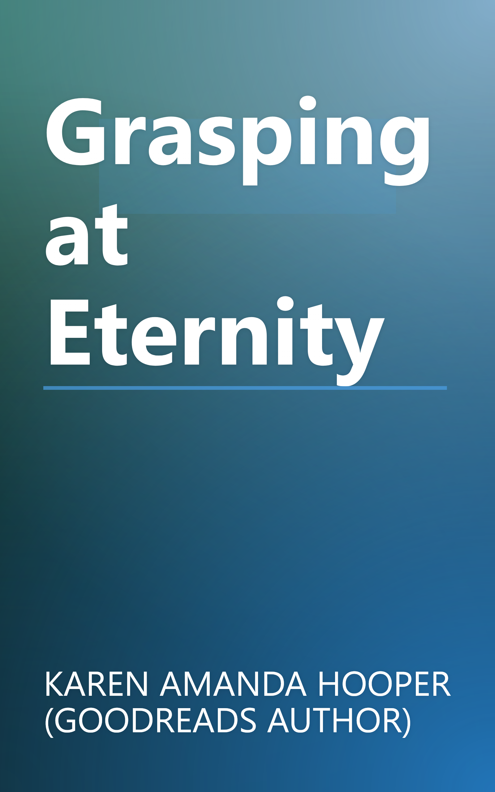 Grasping at Eternity book cover