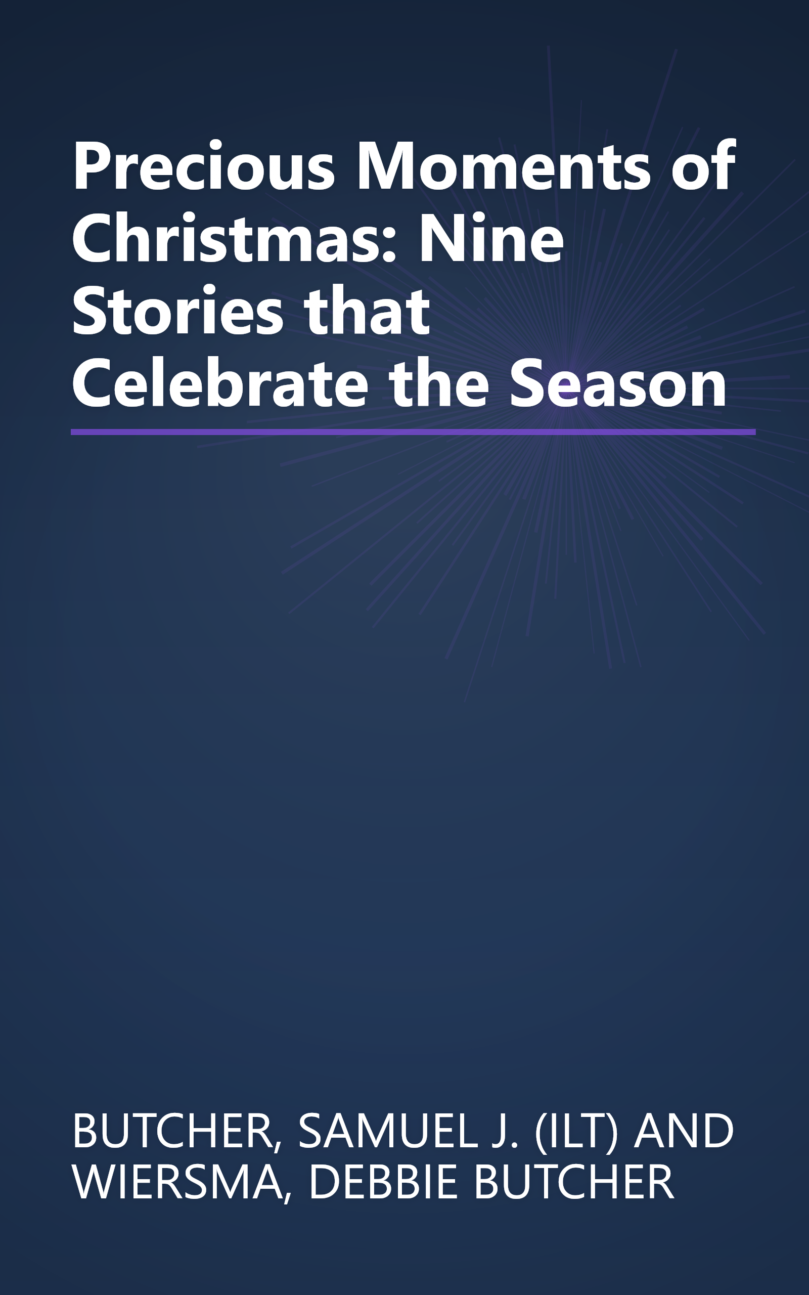 Precious Moments of Christmas: Nine Stories that Celebrate the Season book cover