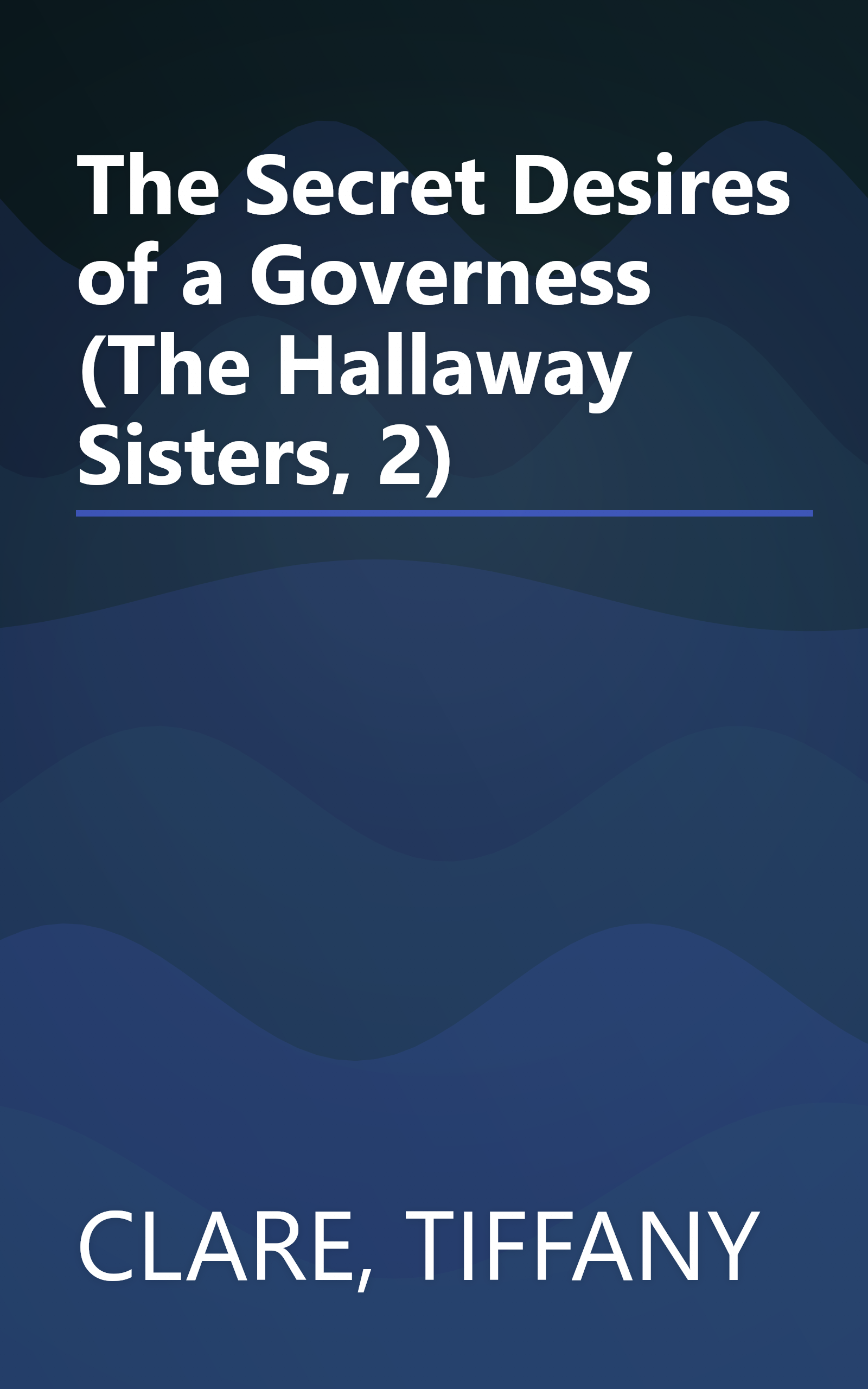 The Secret Desires of a Governess (The Hallaway Sisters, 2) book cover