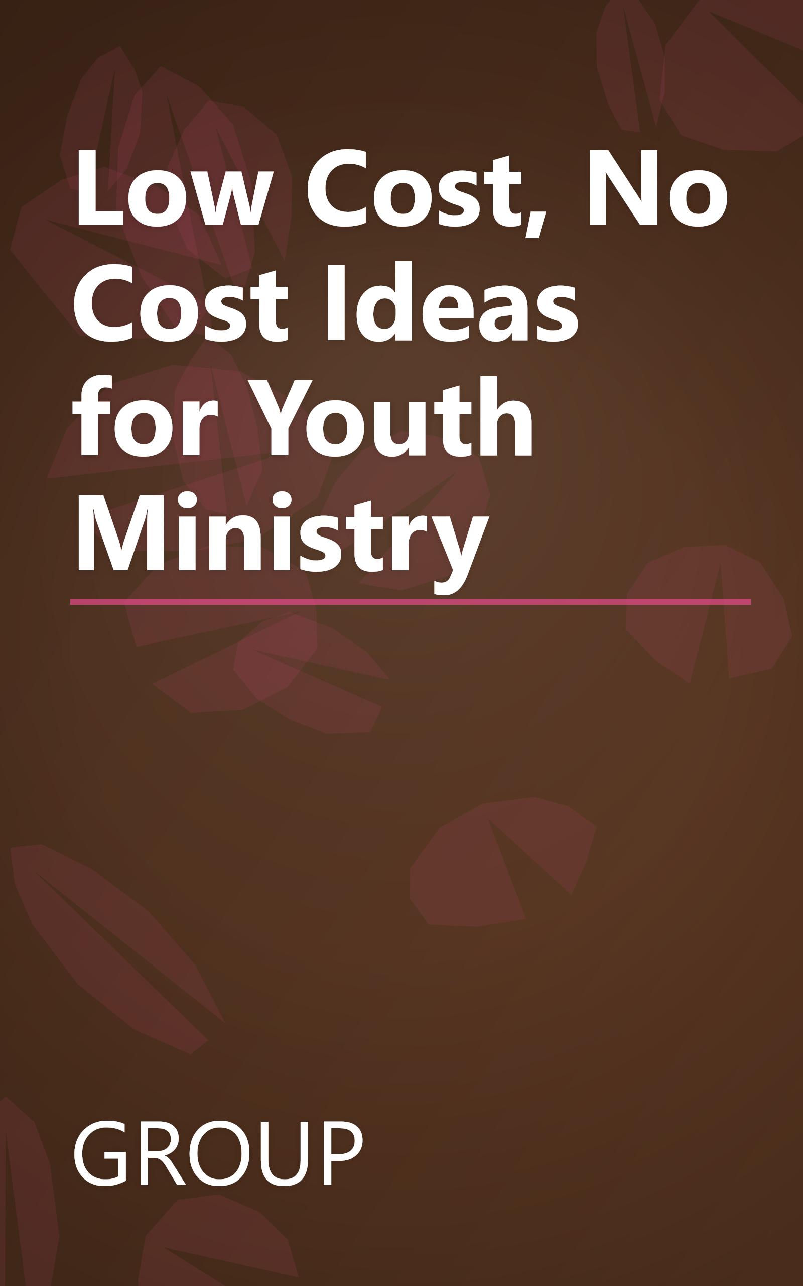 Low Cost, No Cost Ideas for Youth Ministry book cover