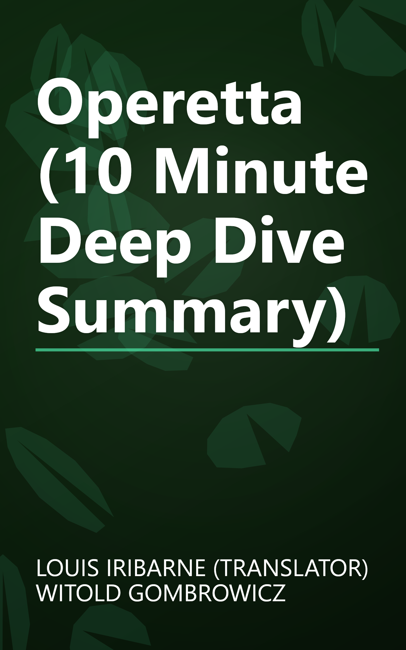 Operetta (10 Minute   Deep Dive Summary) book cover