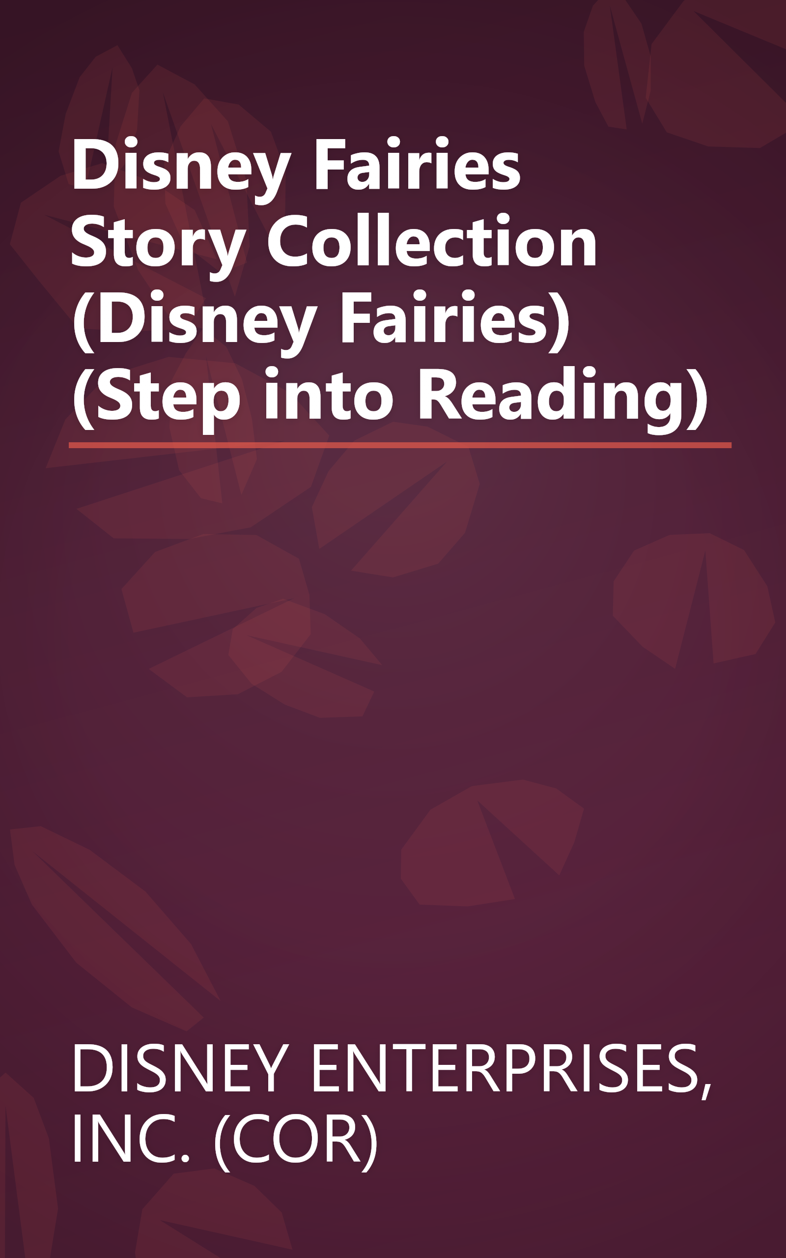 Disney Fairies Story Collection (Disney Fairies) (Step into Reading) book cover