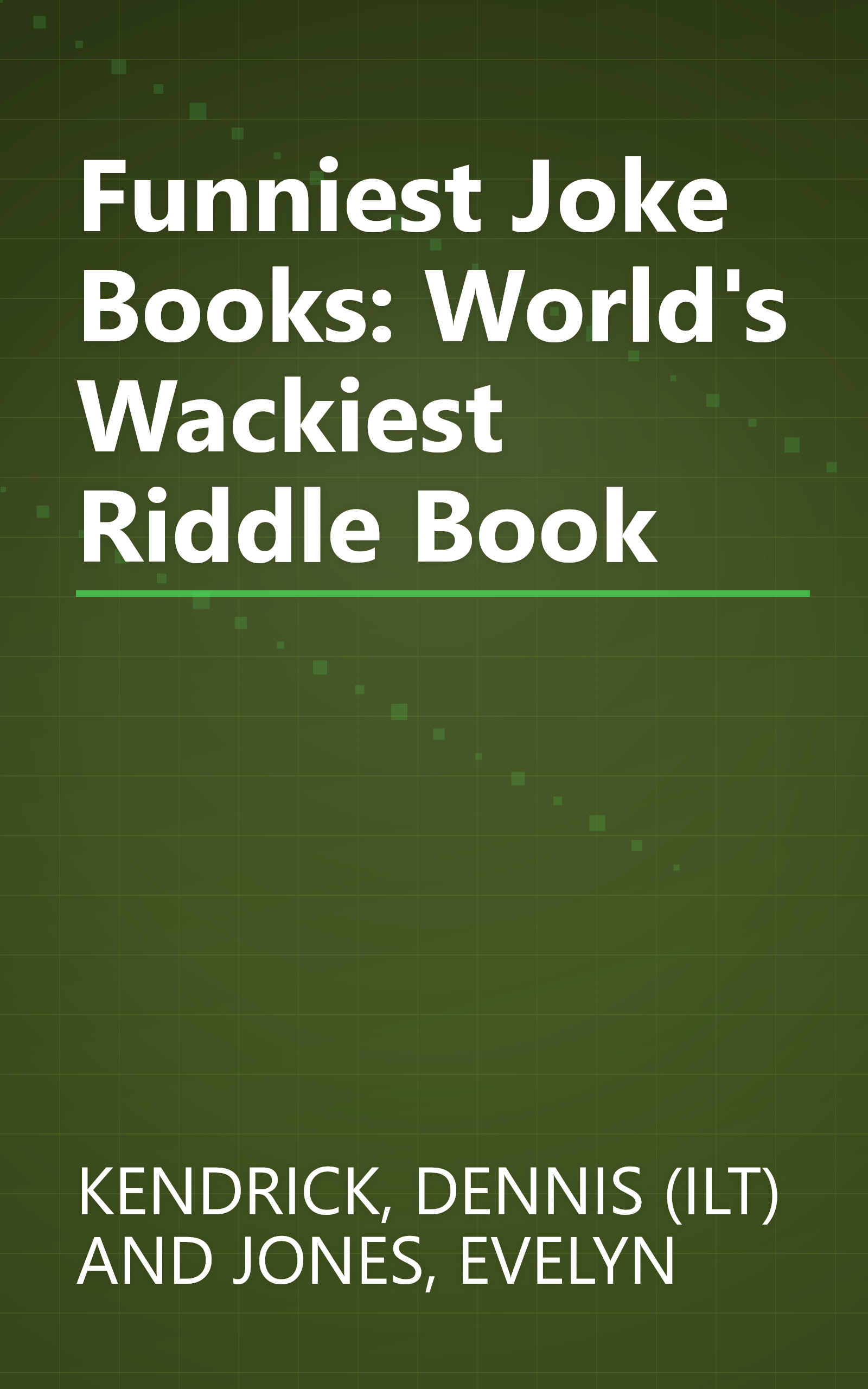 Funniest Joke Books: World's Wackiest Riddle Book book cover