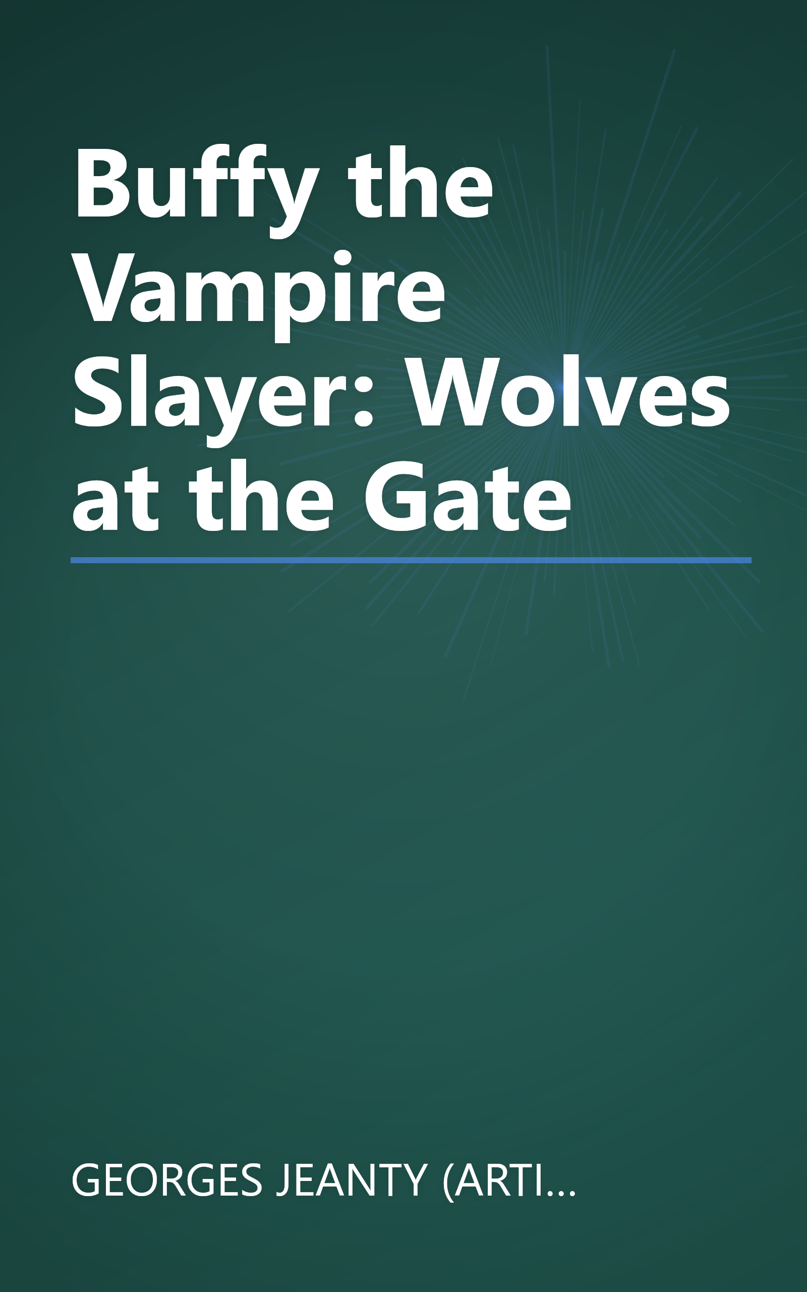 Buffy the Vampire Slayer: Wolves at the Gate book cover