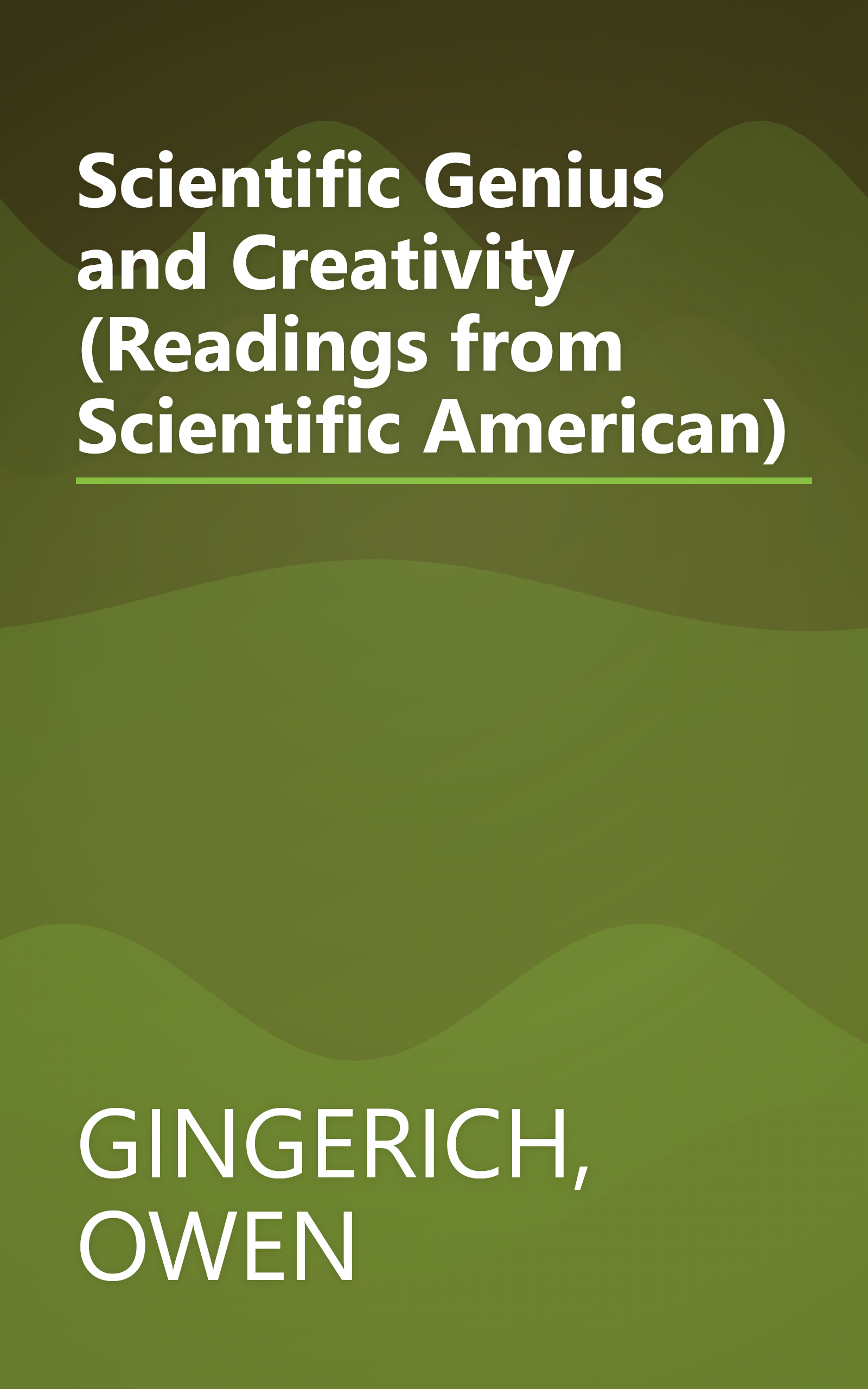 Scientific Genius and Creativity (Readings from Scientific American) book cover