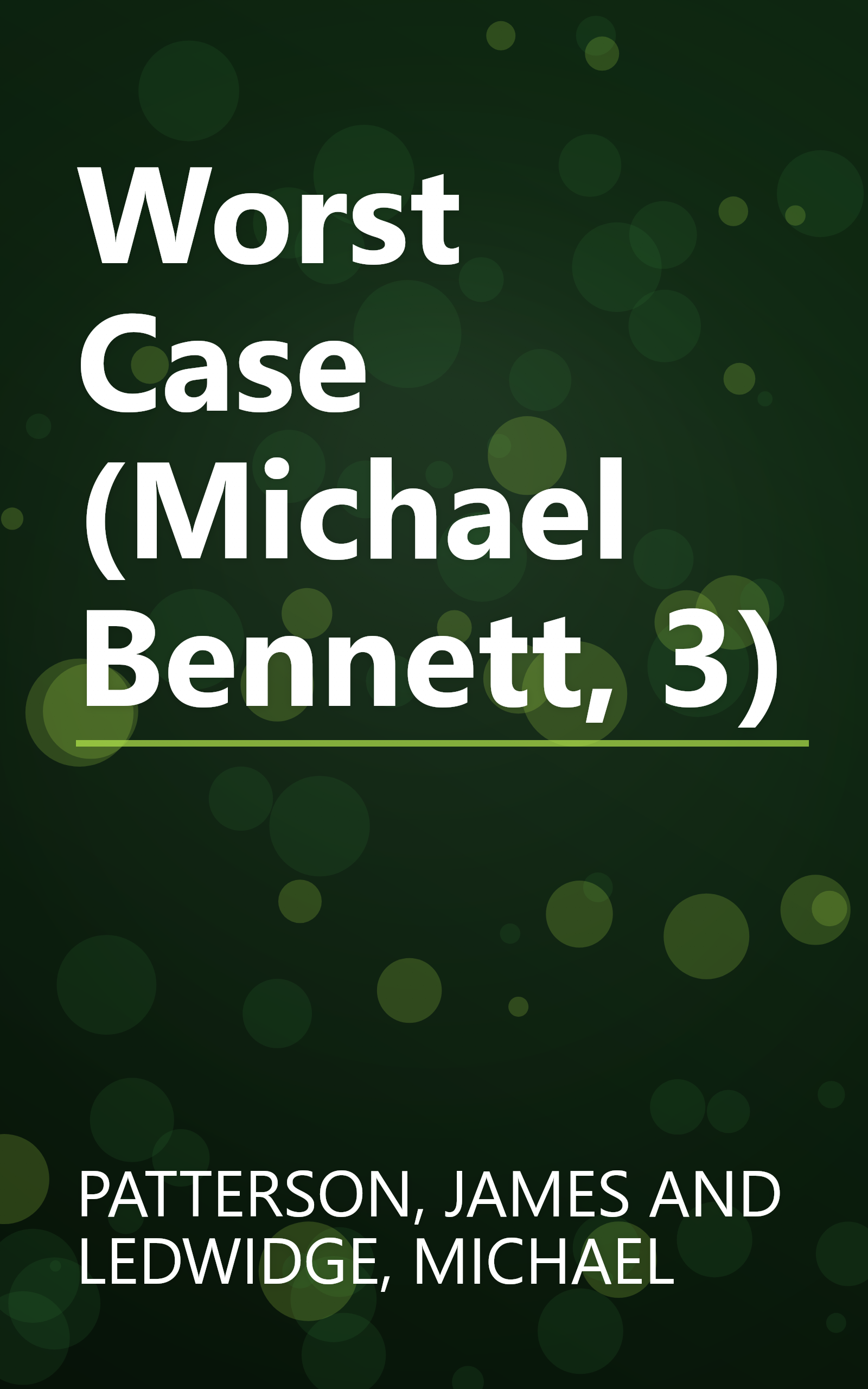 Worst Case (Michael Bennett, 3) book cover