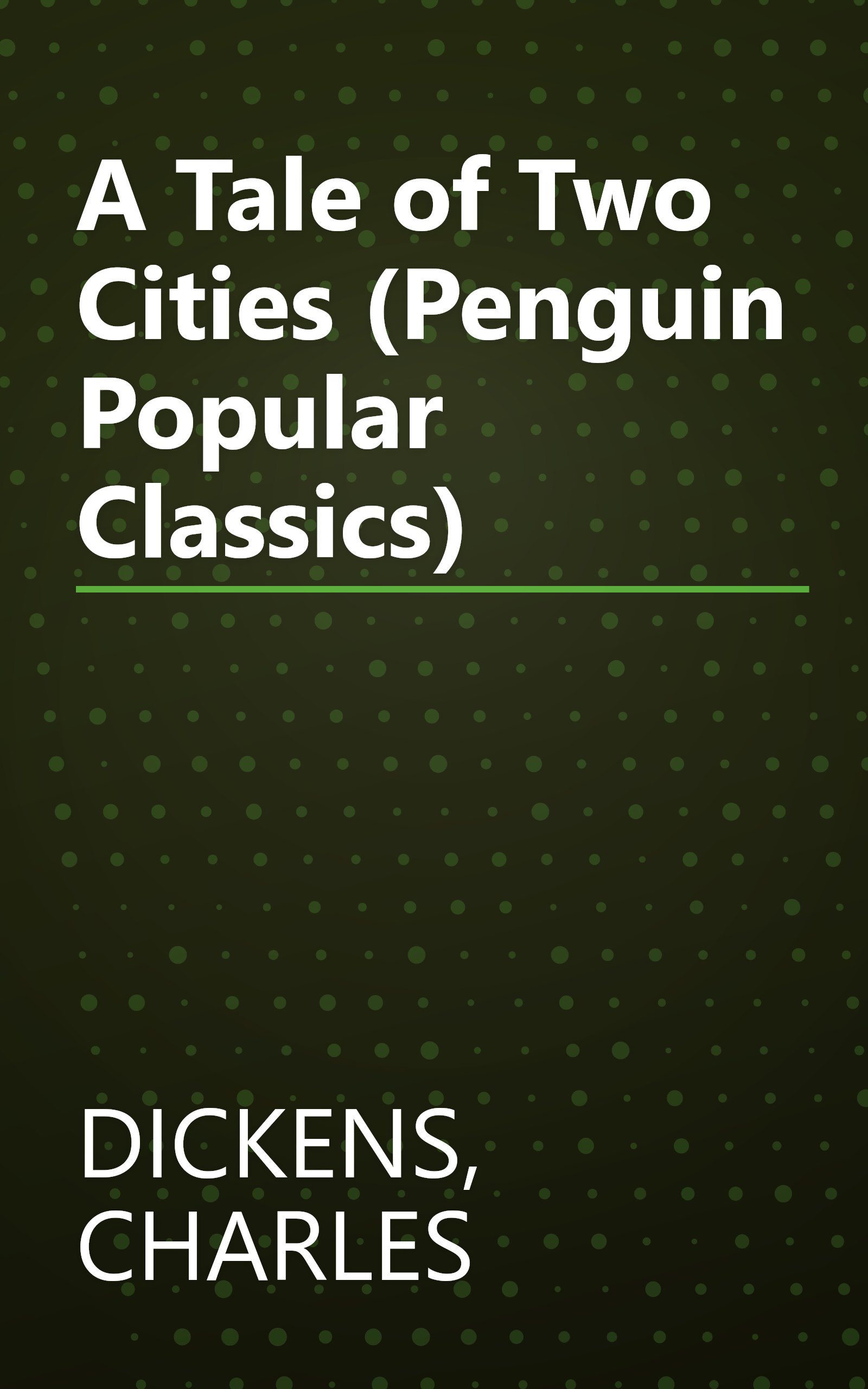 A Tale of Two Cities (Penguin Popular Classics) book cover