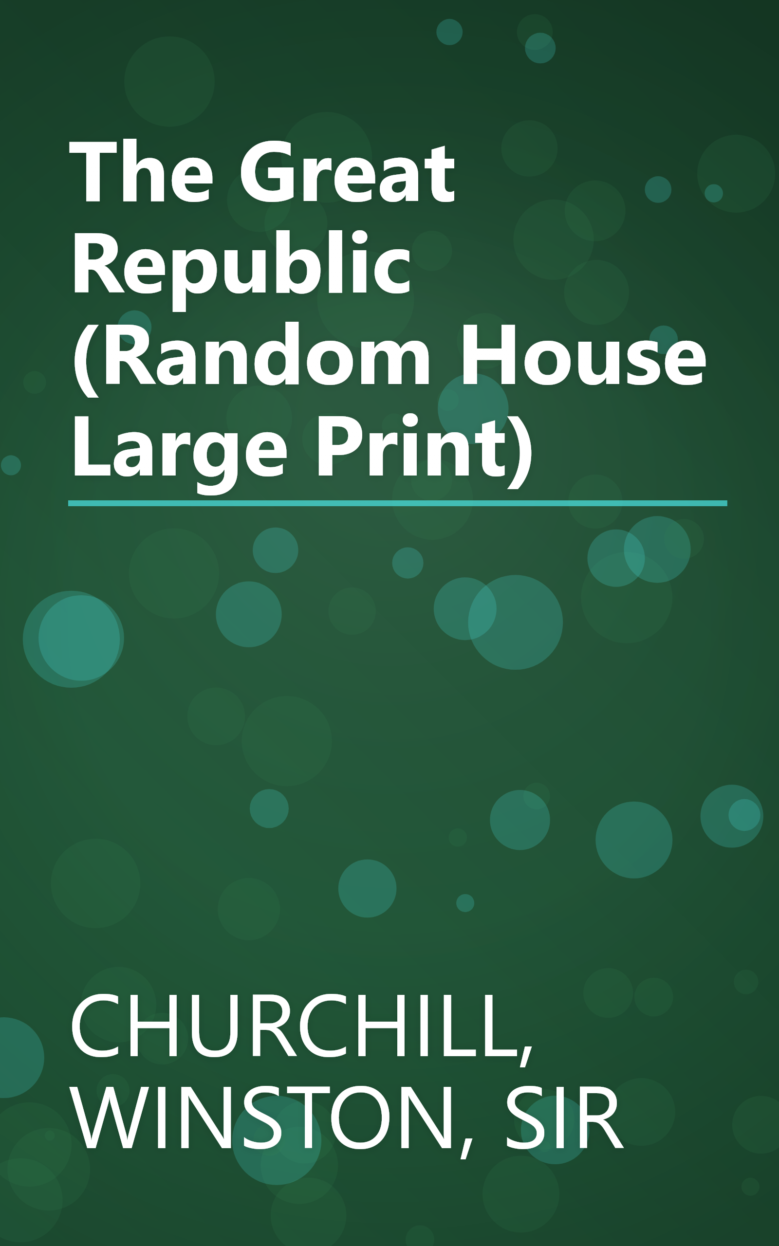 The Great Republic (Random House Large Print) book cover