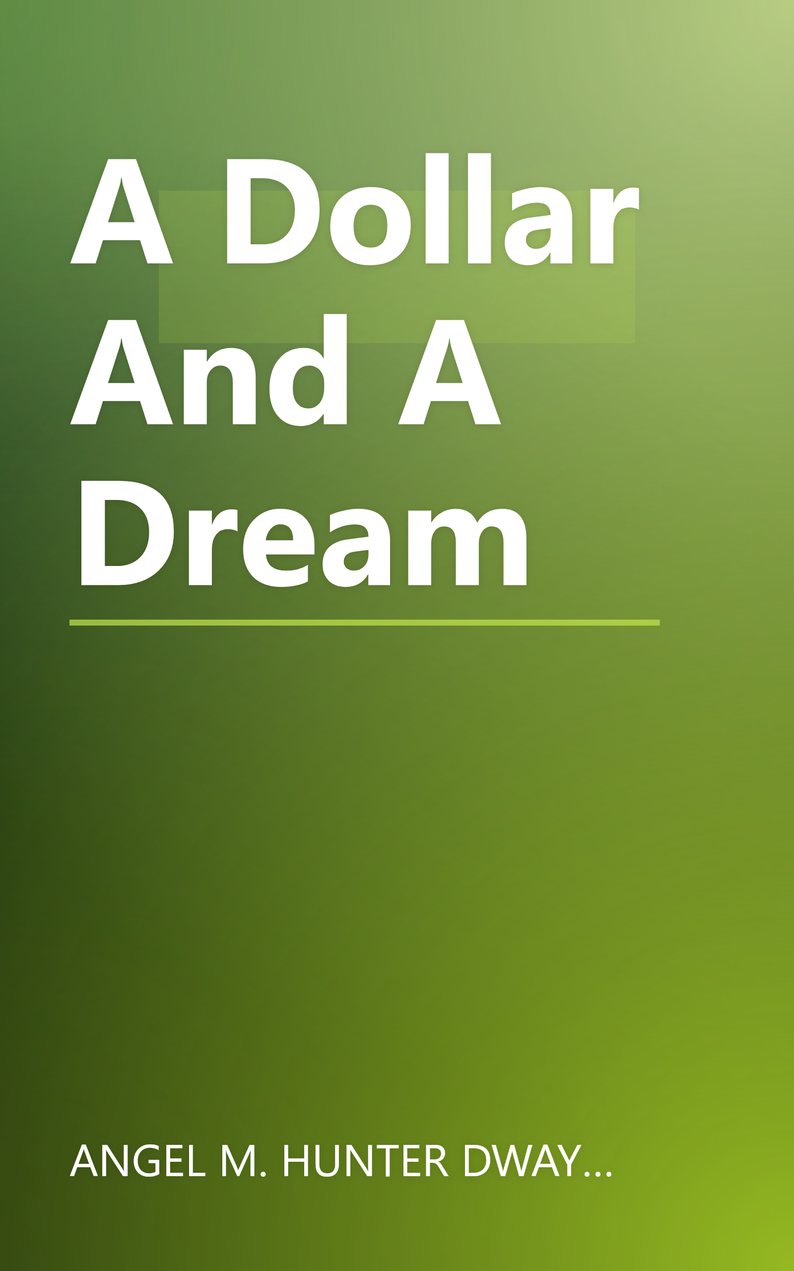 A Dollar And A Dream book cover