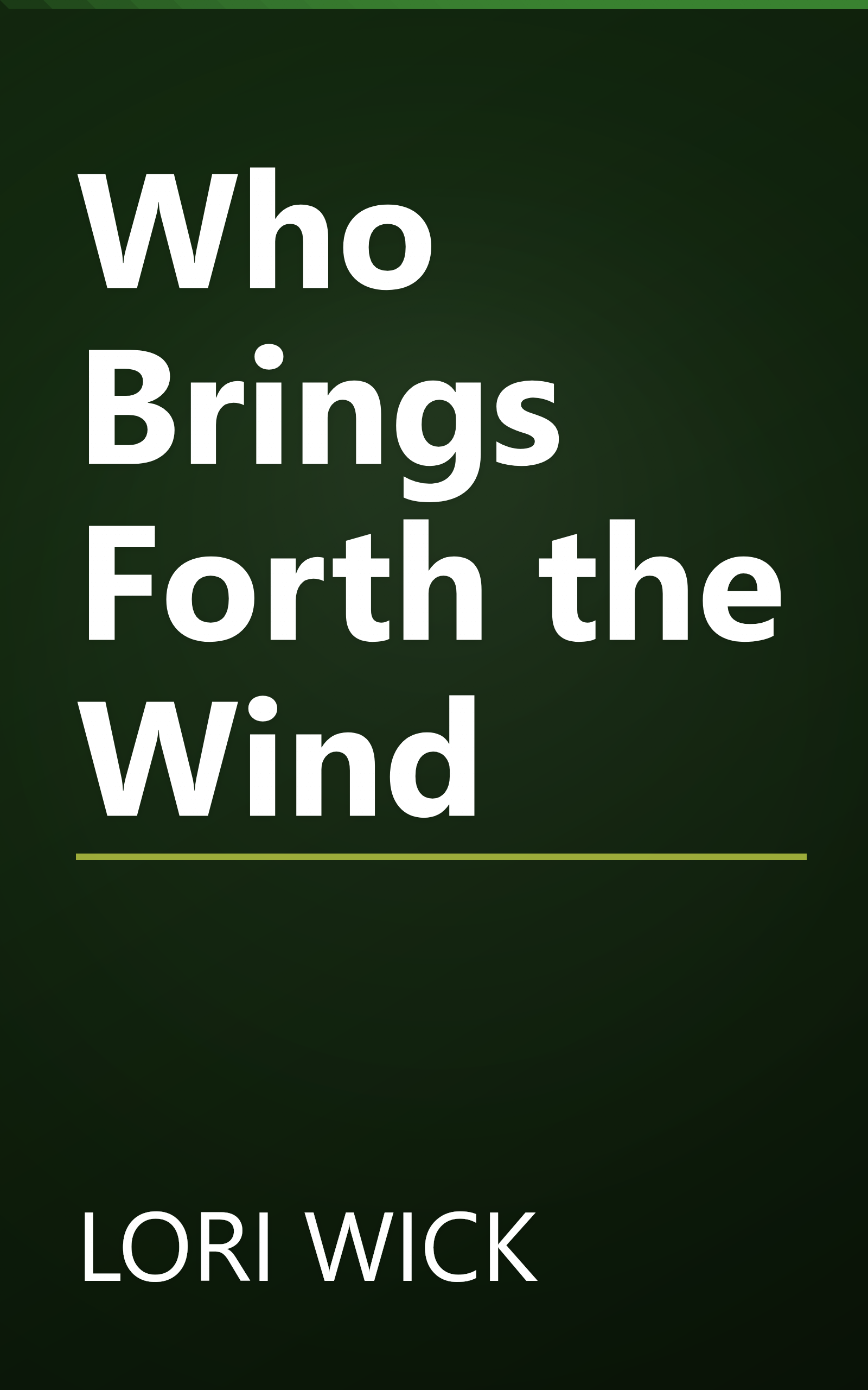 Who Brings Forth the Wind book cover