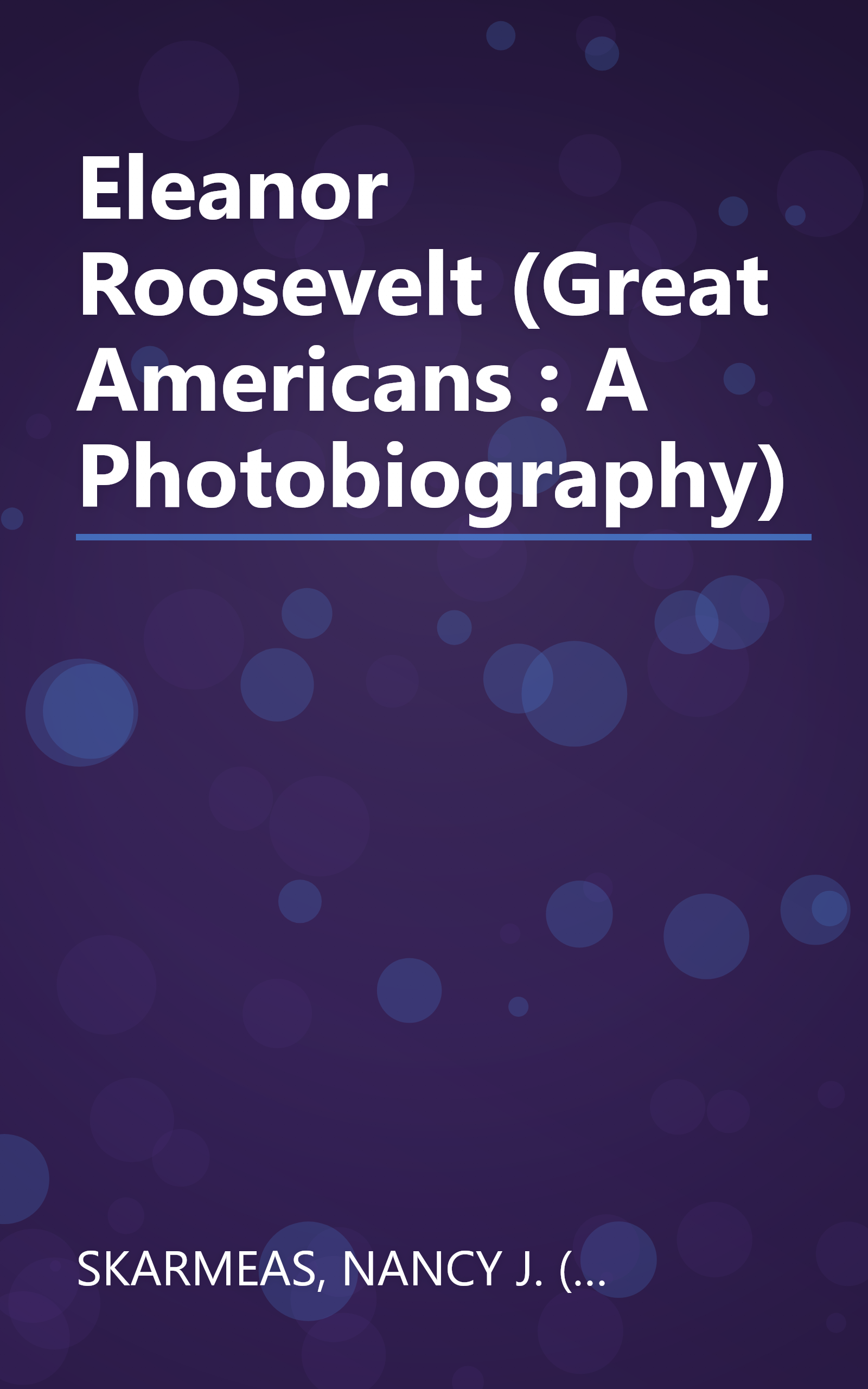 Eleanor Roosevelt (Great Americans : A Photobiography) book cover