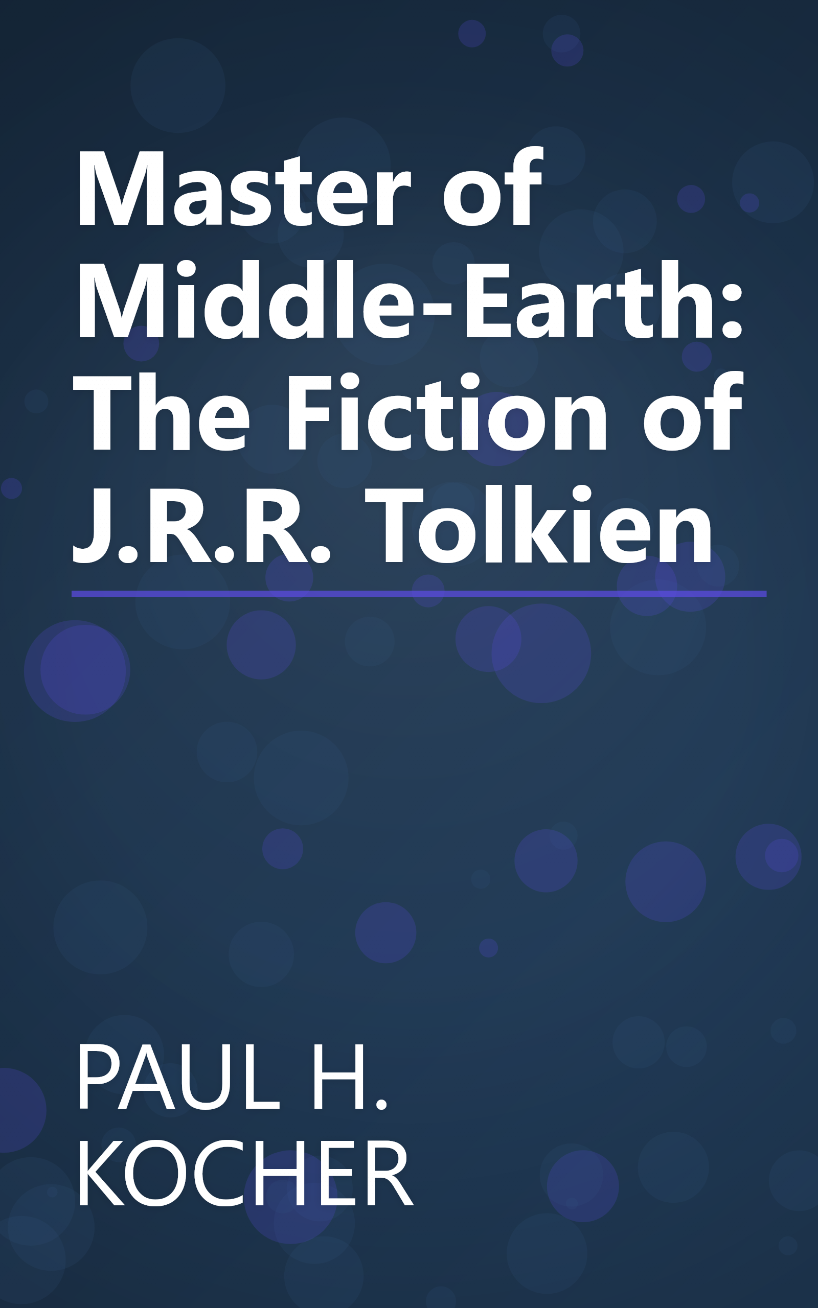 Master of Middle-Earth: The Fiction of J.R.R. Tolkien book cover