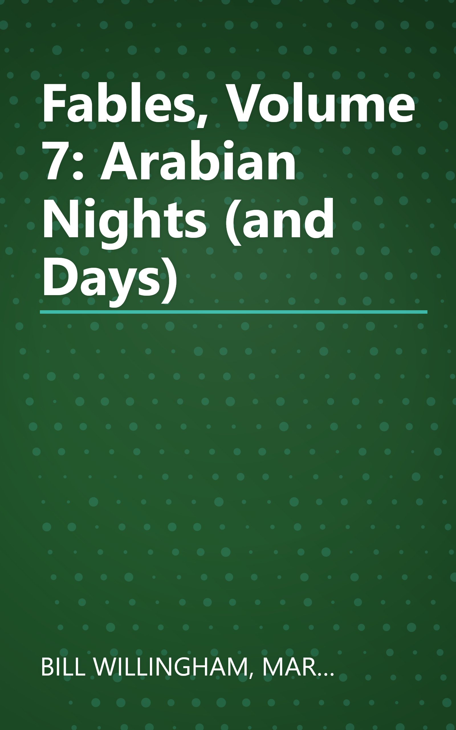 Fables, Volume 7: Arabian Nights (and Days) book cover