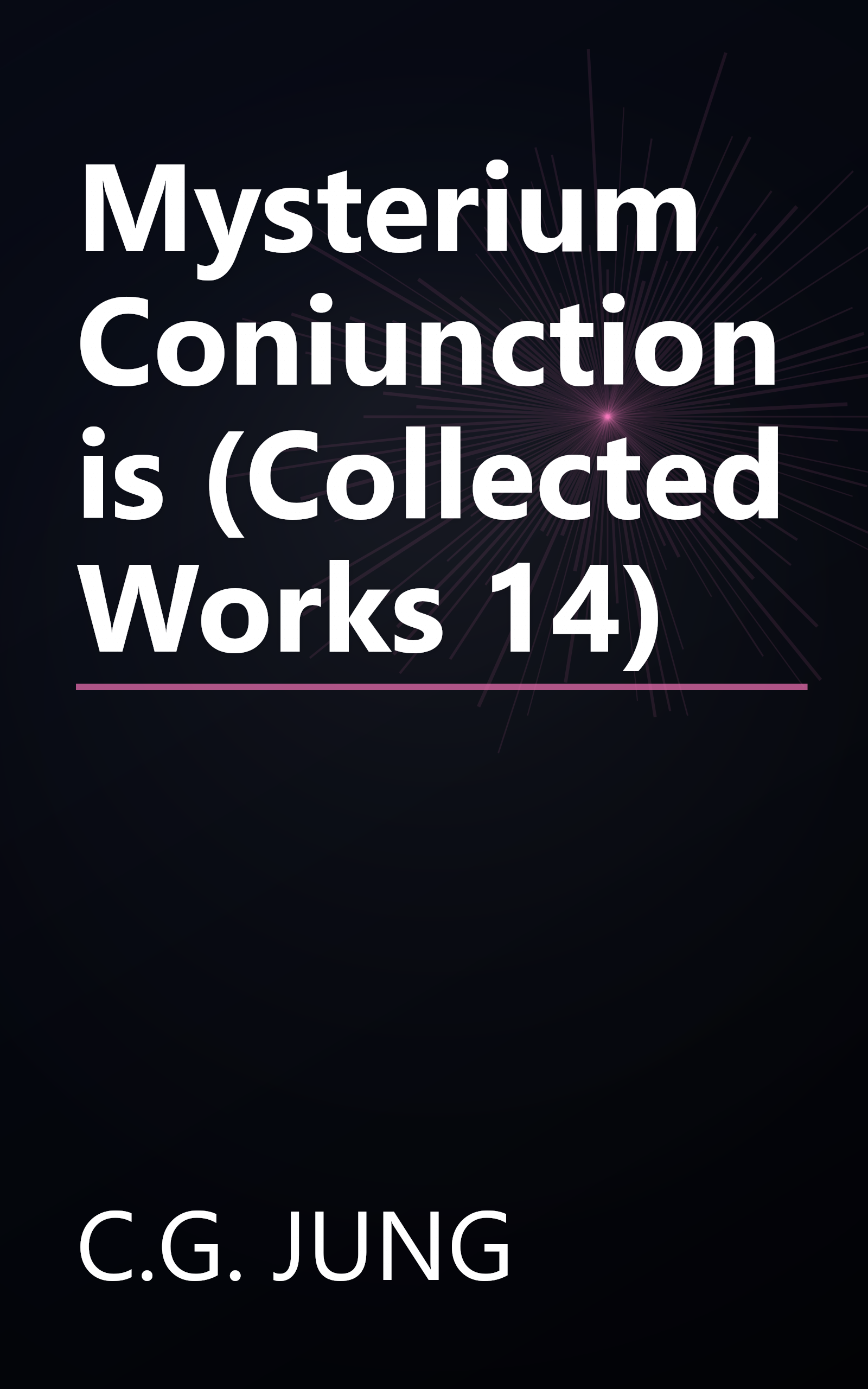 Mysterium Coniunctionis (Collected Works 14) book cover