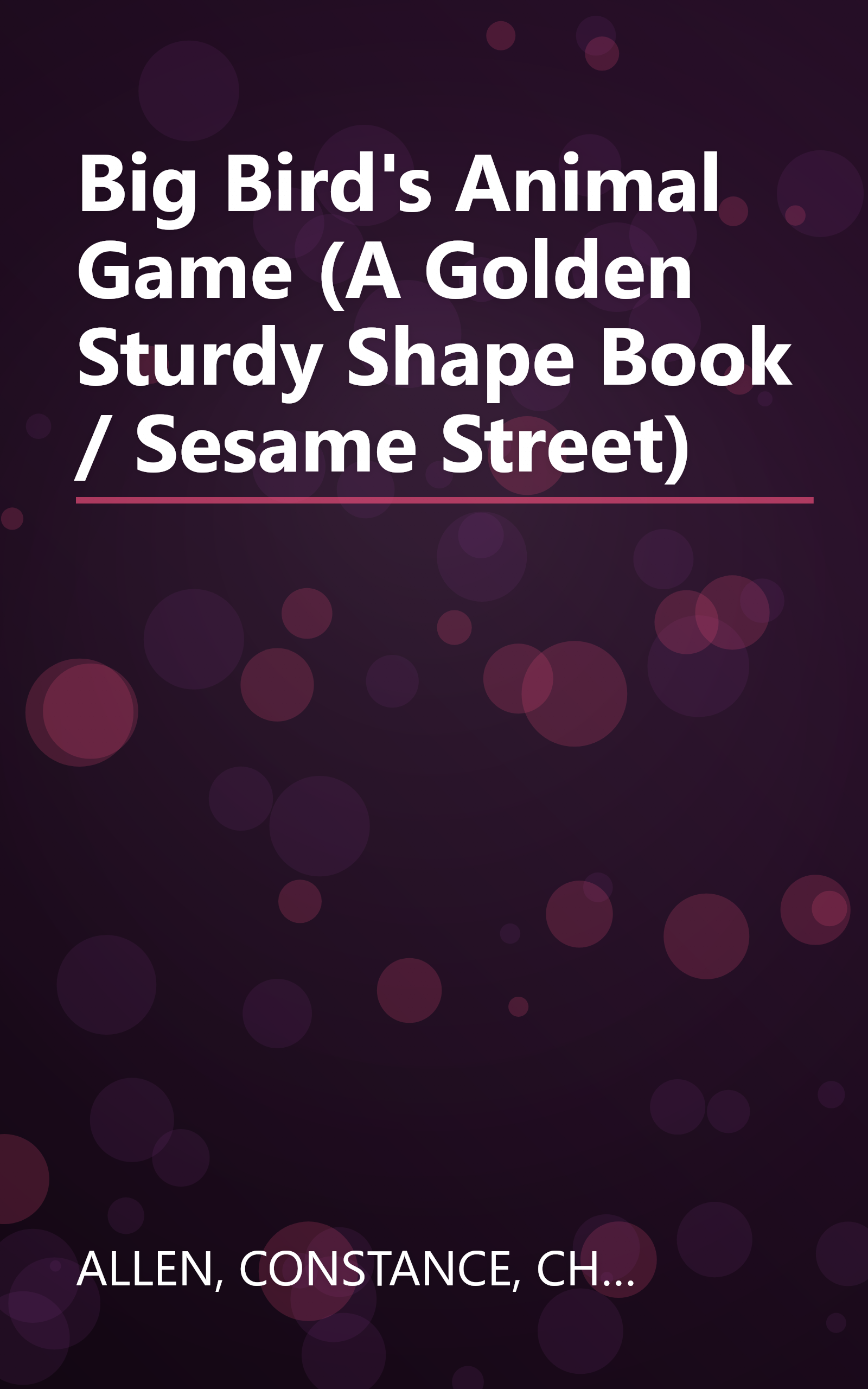 Big Bird's Animal Game (A Golden Sturdy Shape Book / Sesame Street) book cover