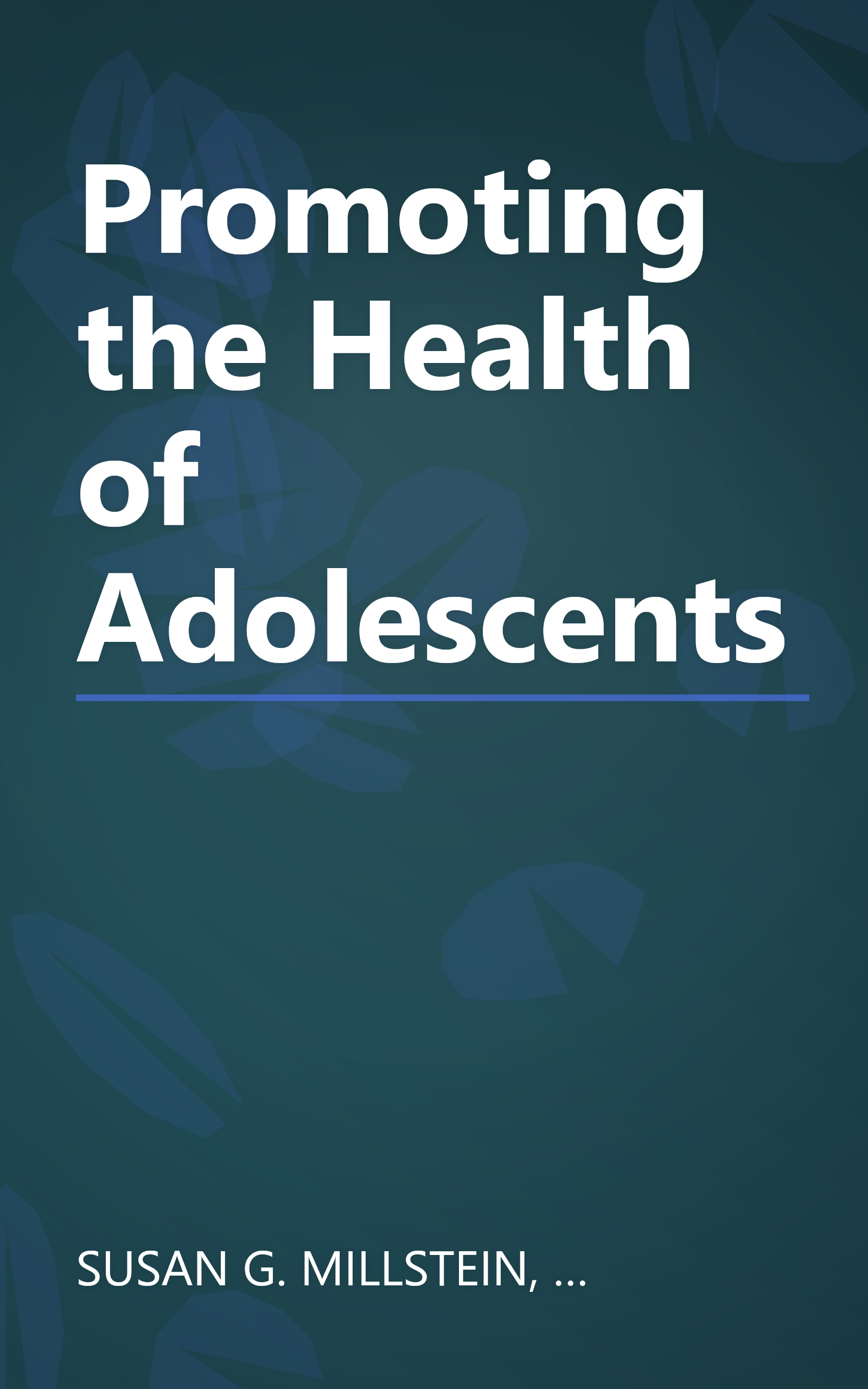 Promoting the Health of Adolescents book cover