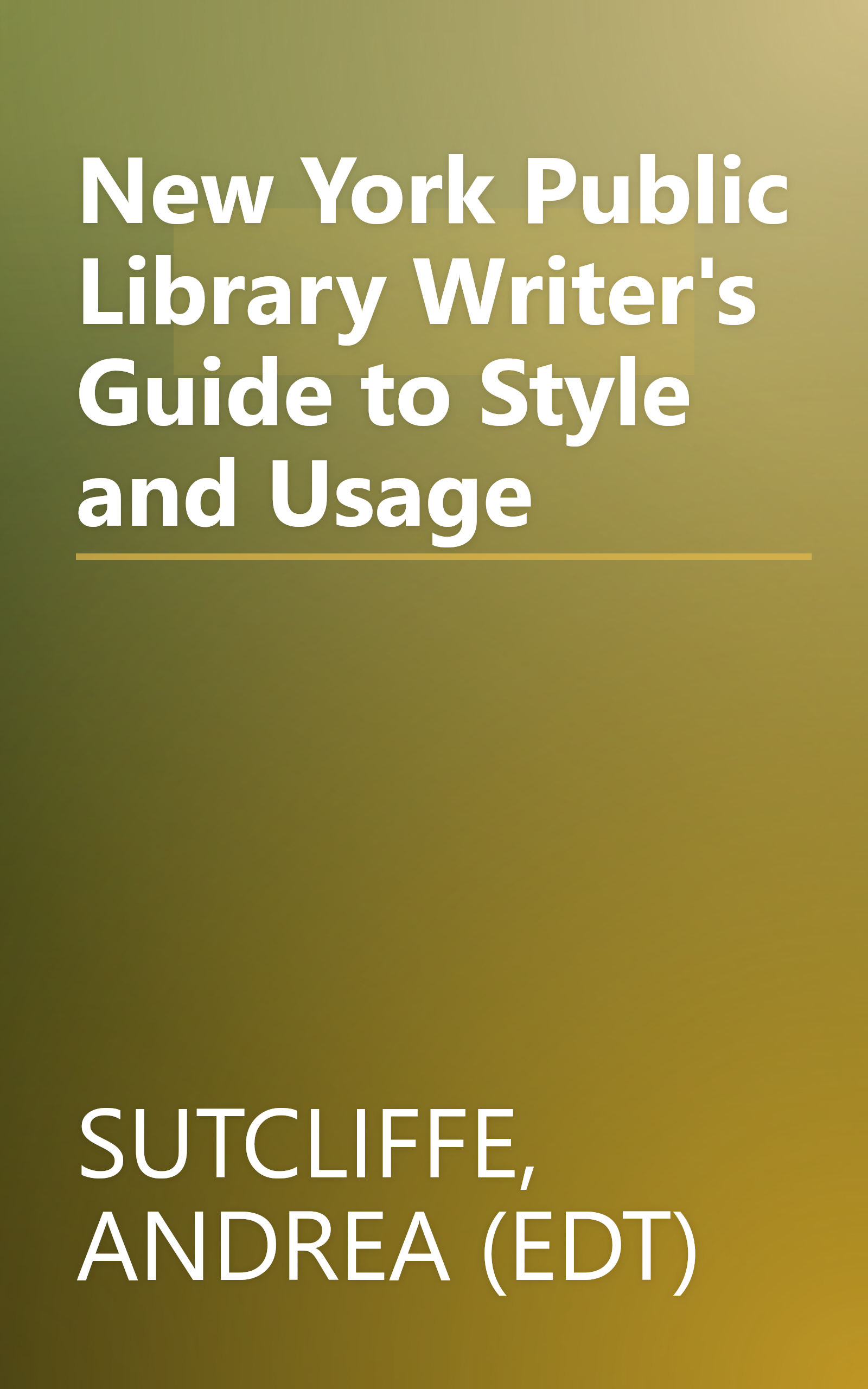 New York Public Library Writer's Guide to Style and Usage book cover