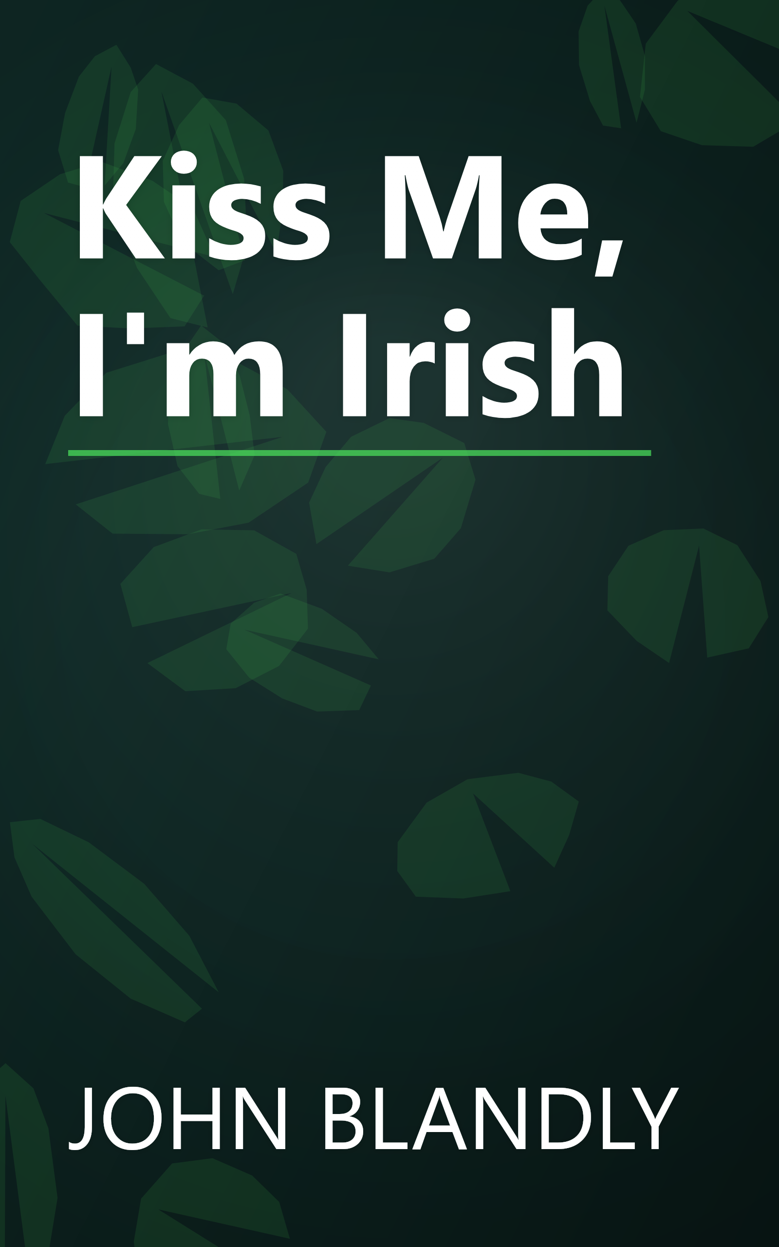 Kiss Me, I'm Irish book cover