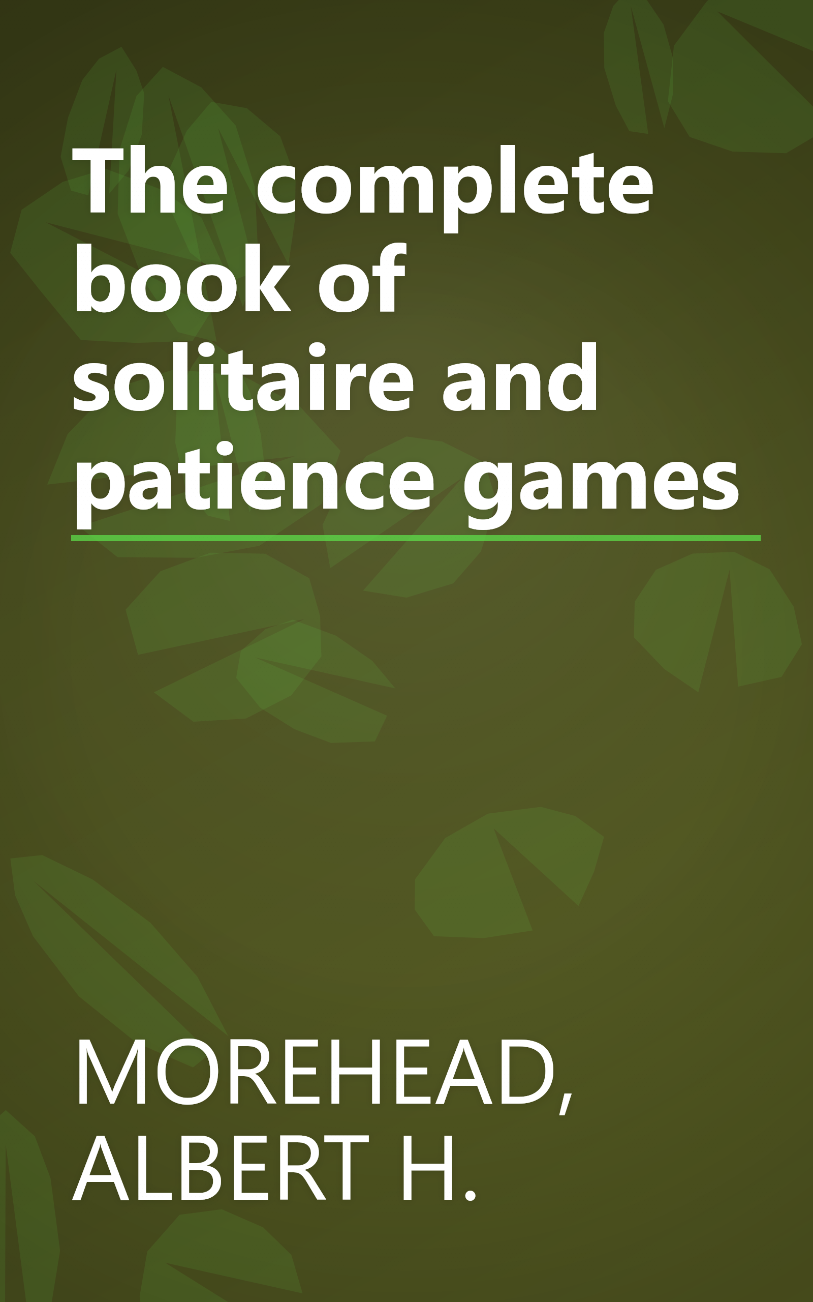 The complete book of solitaire and patience games book cover