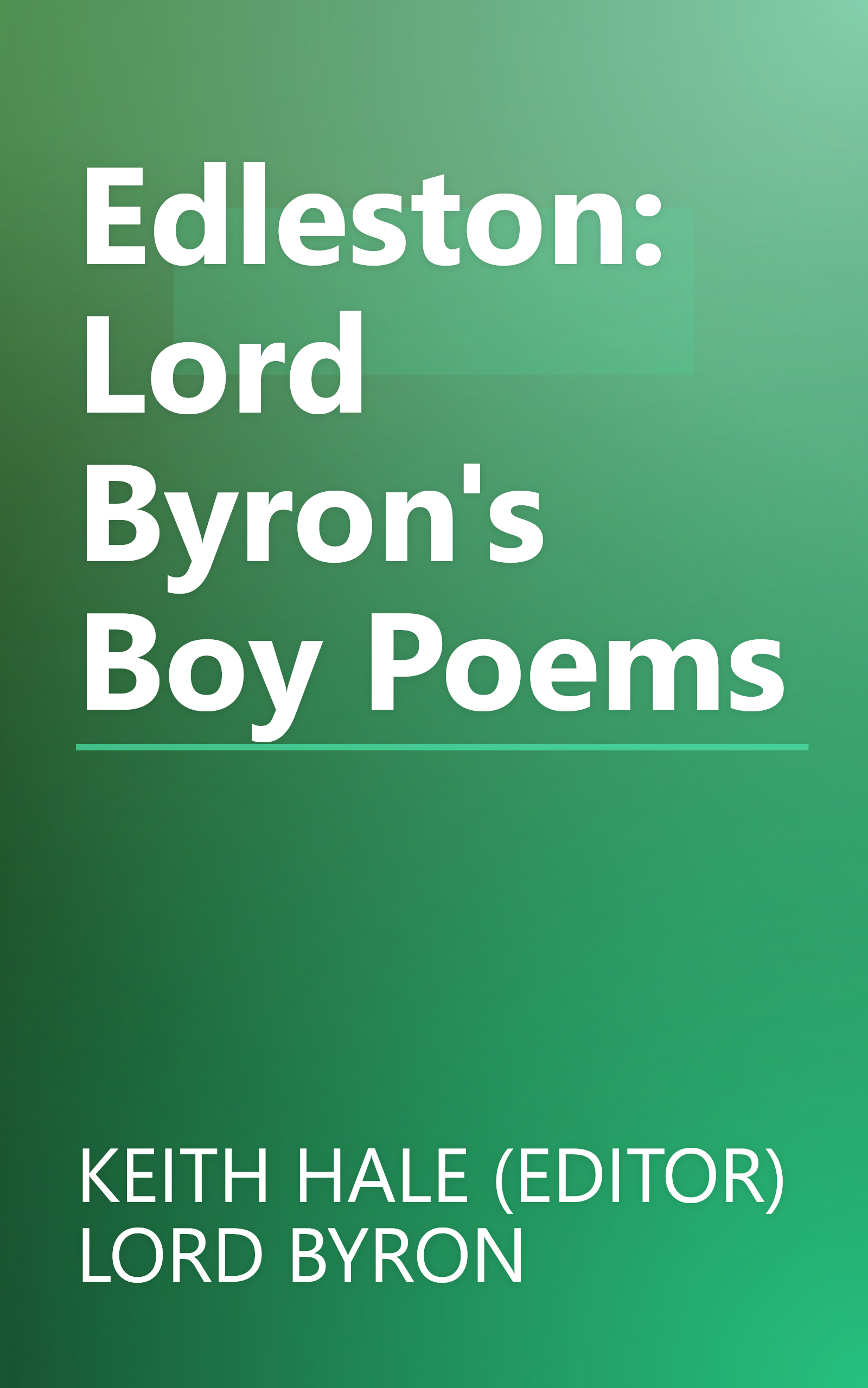 Edleston: Lord Byron's Boy Poems book cover