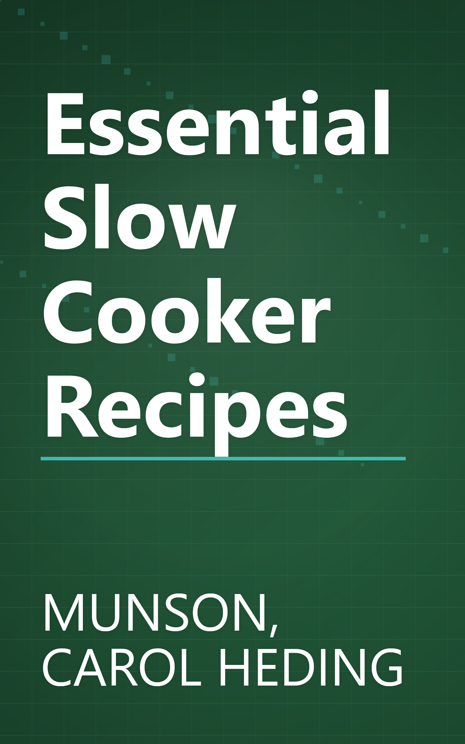 Essential Slow Cooker Recipes book cover