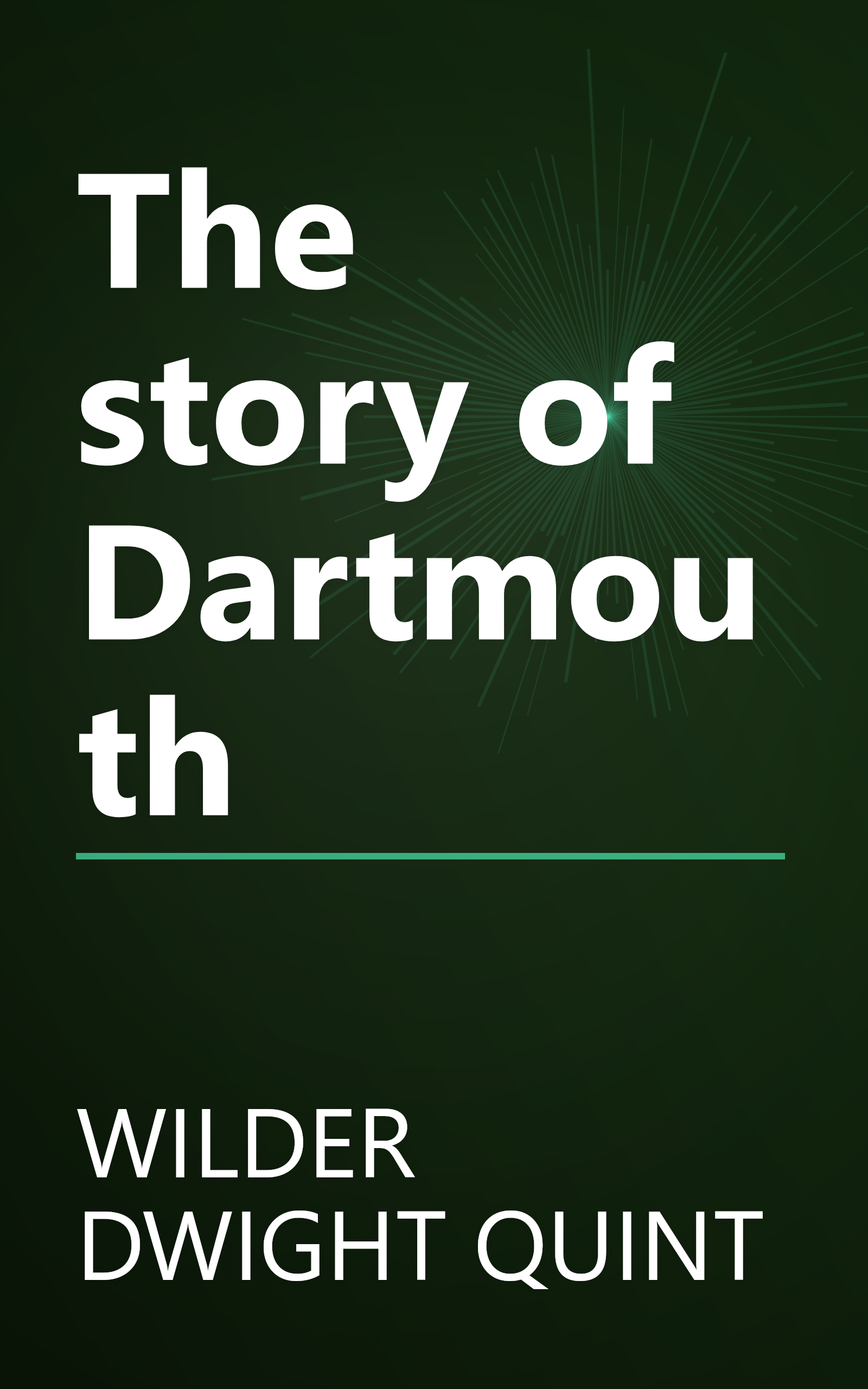 The story of Dartmouth book cover