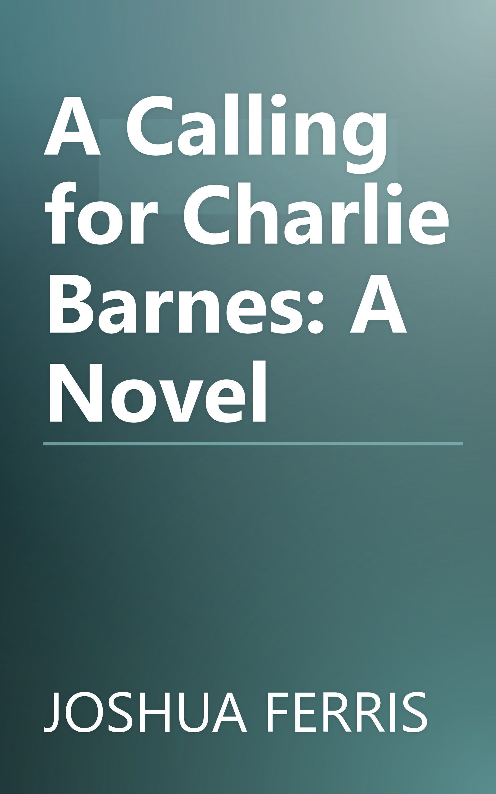 A Calling for Charlie Barnes: A Novel book cover