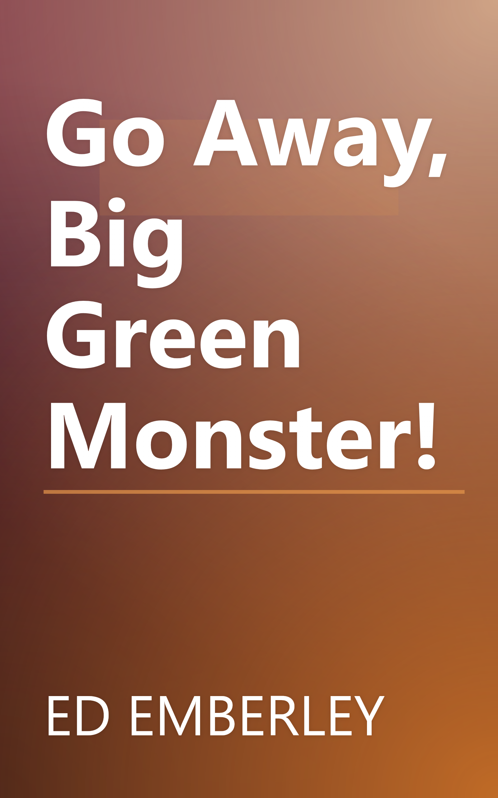 Go Away, Big Green Monster! book cover