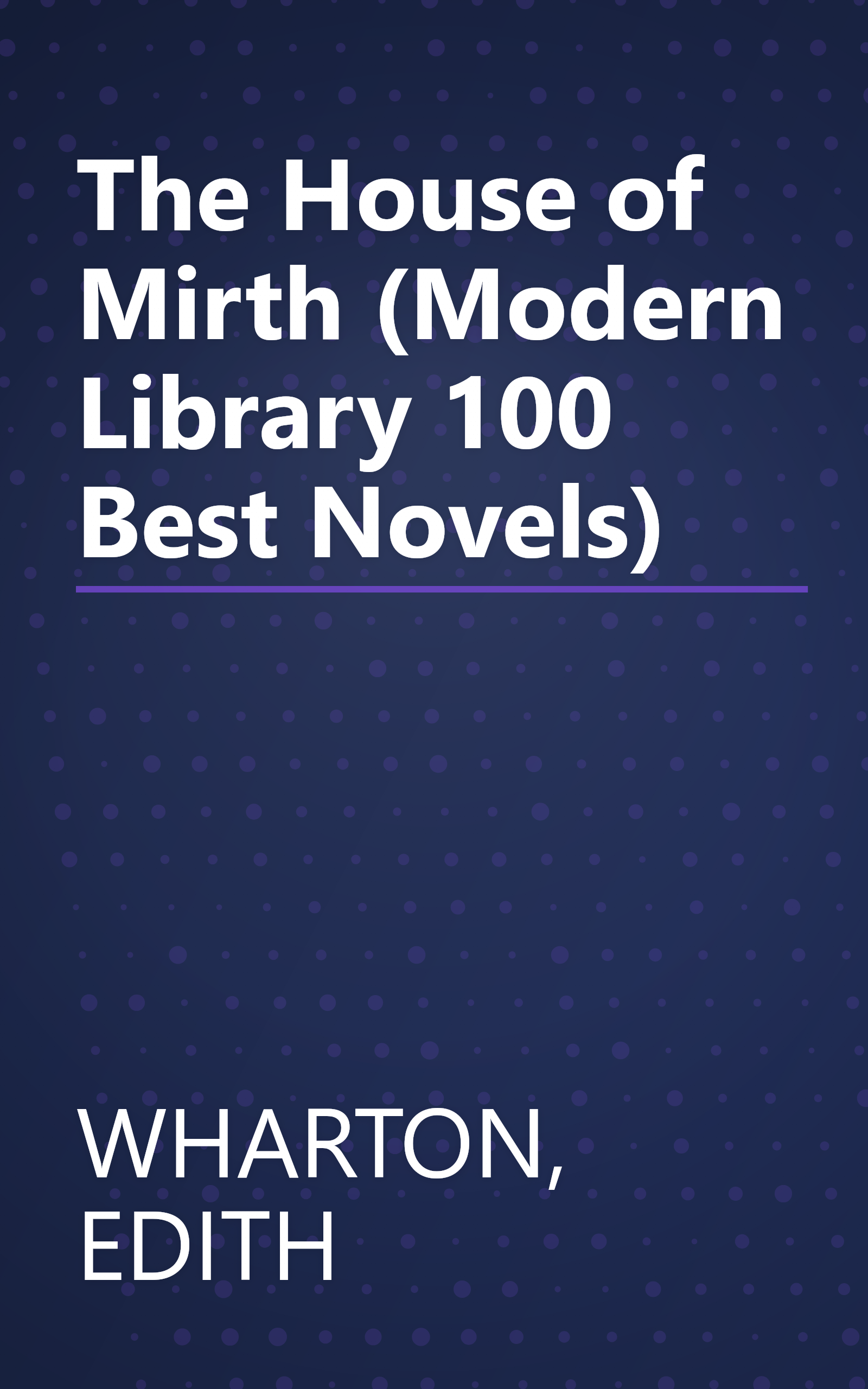 The House of Mirth (Modern Library 100 Best Novels) book cover