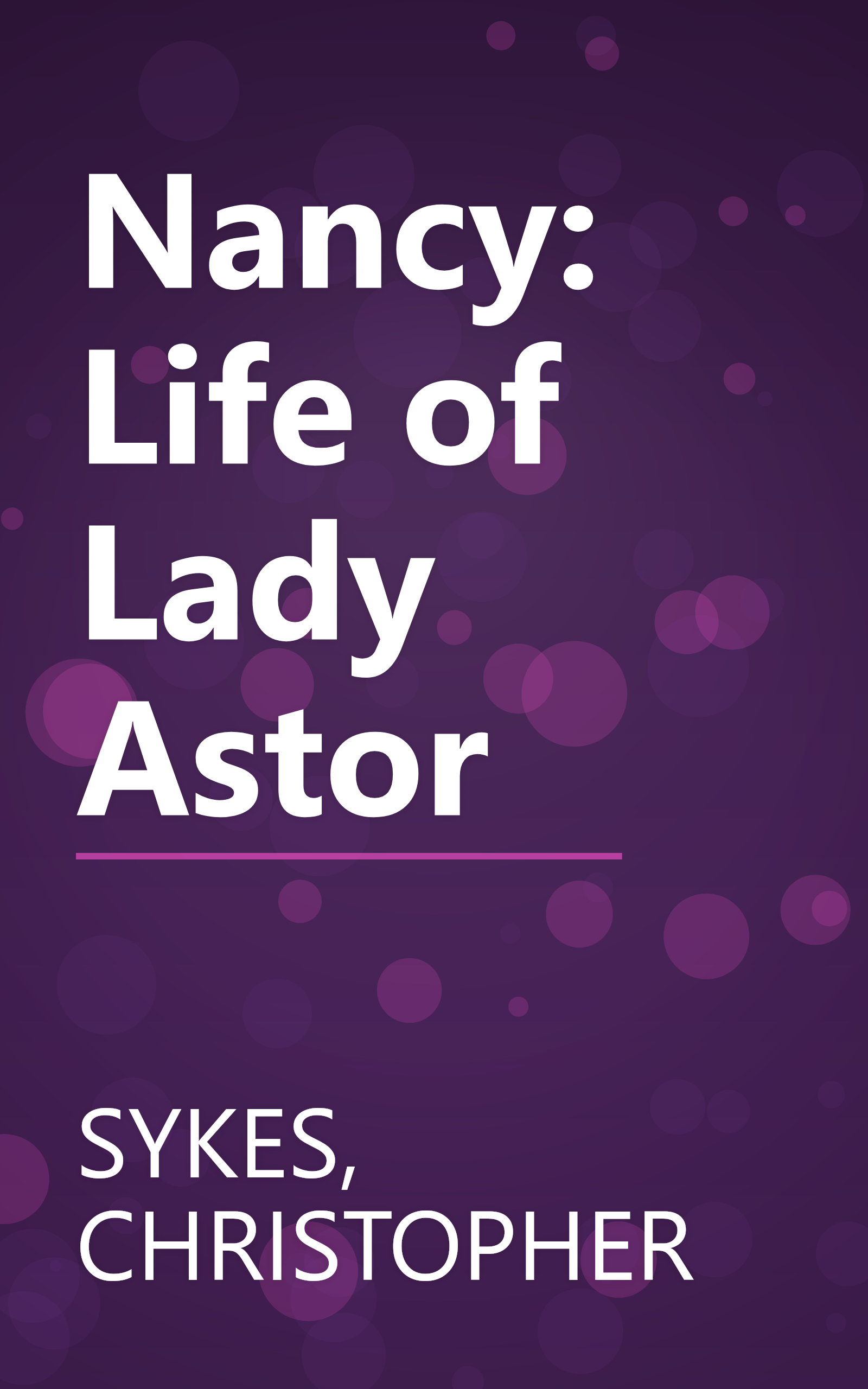 Nancy: Life of Lady Astor book cover