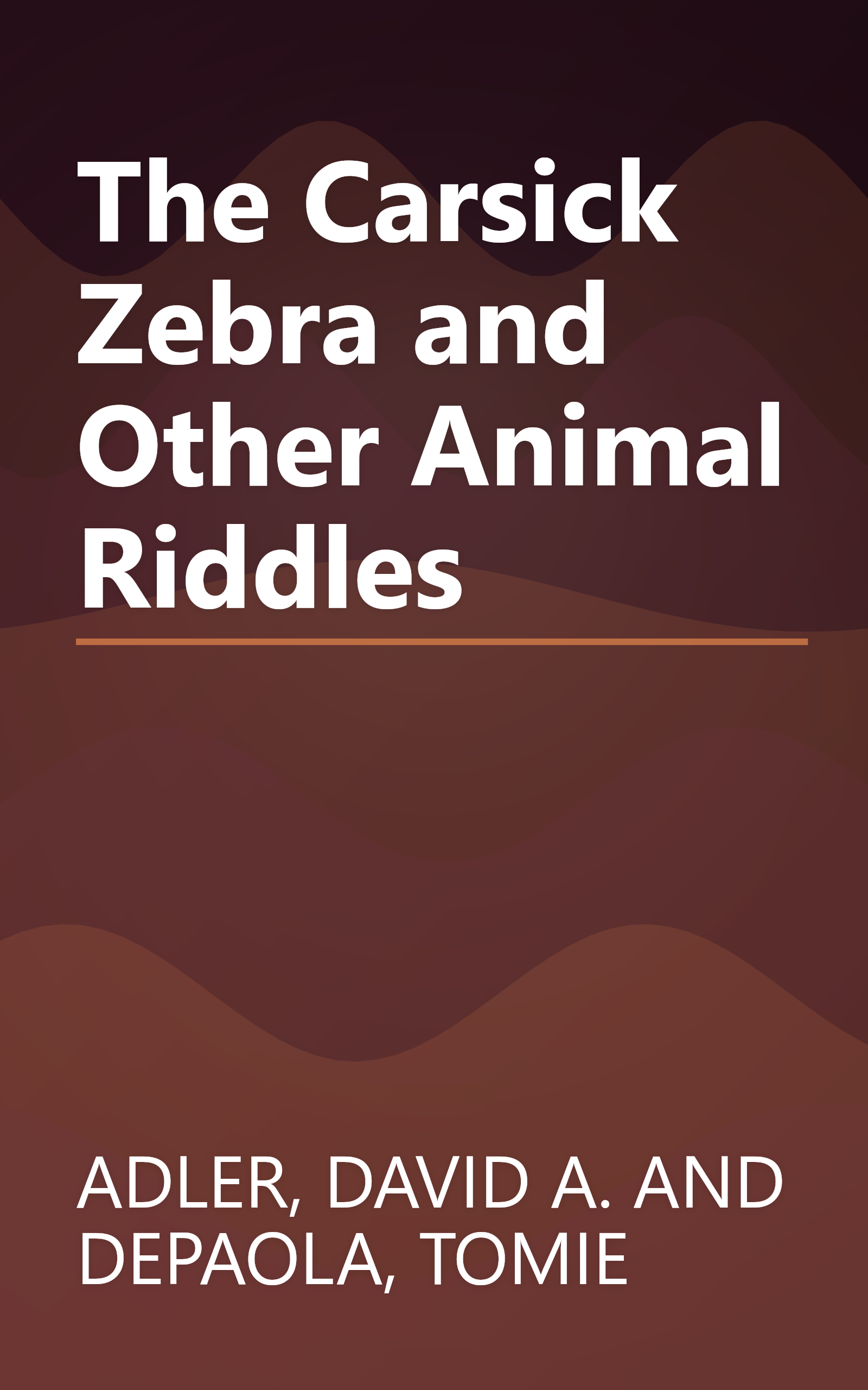 The Carsick Zebra and Other Animal Riddles book cover